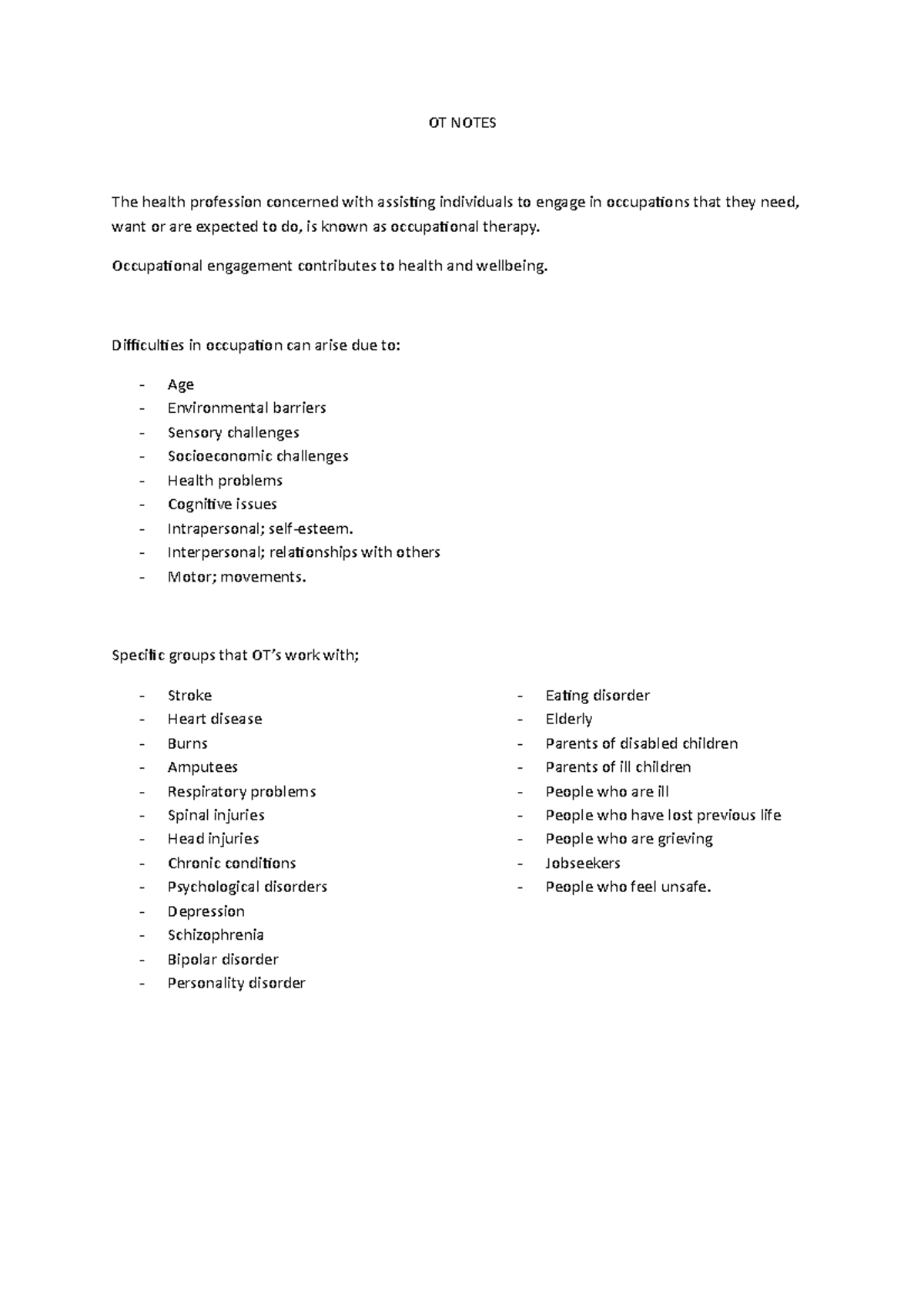 OT Notes - OT NOTES The health profession concerned with assisting ...