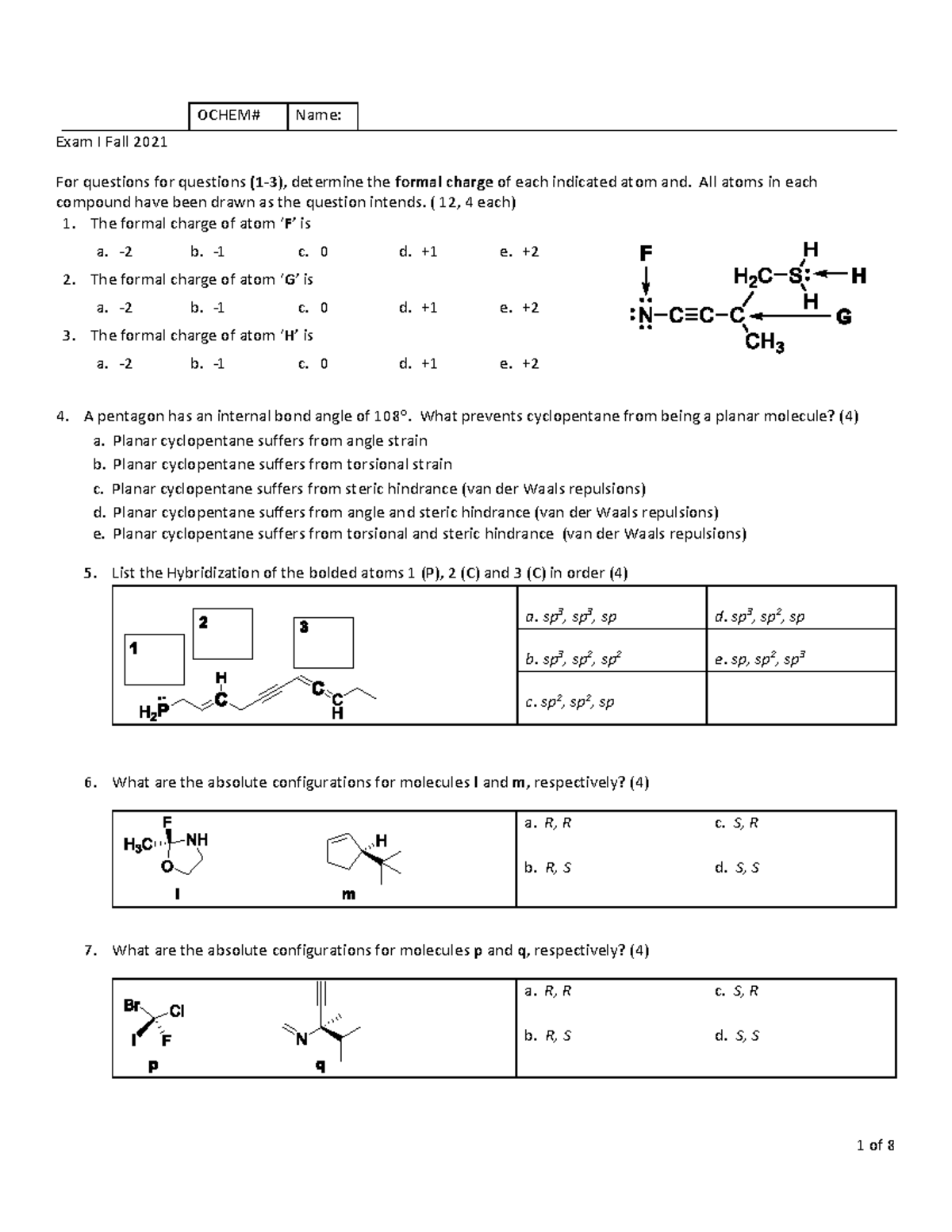 Fall 2021 Exam 1 - orgo - OCHEM# Name: Exam I Fall 2021 For questions ...