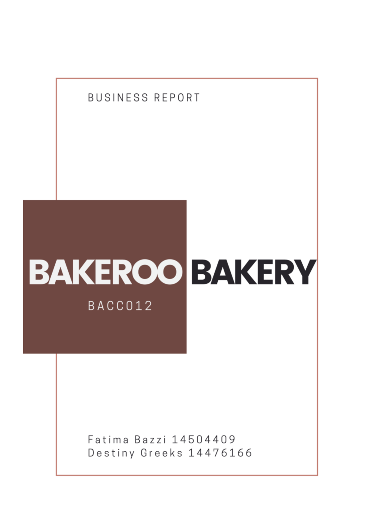 Bakeroo- Fatima & Destiny - What strategies would you do to attract customers to your business ...