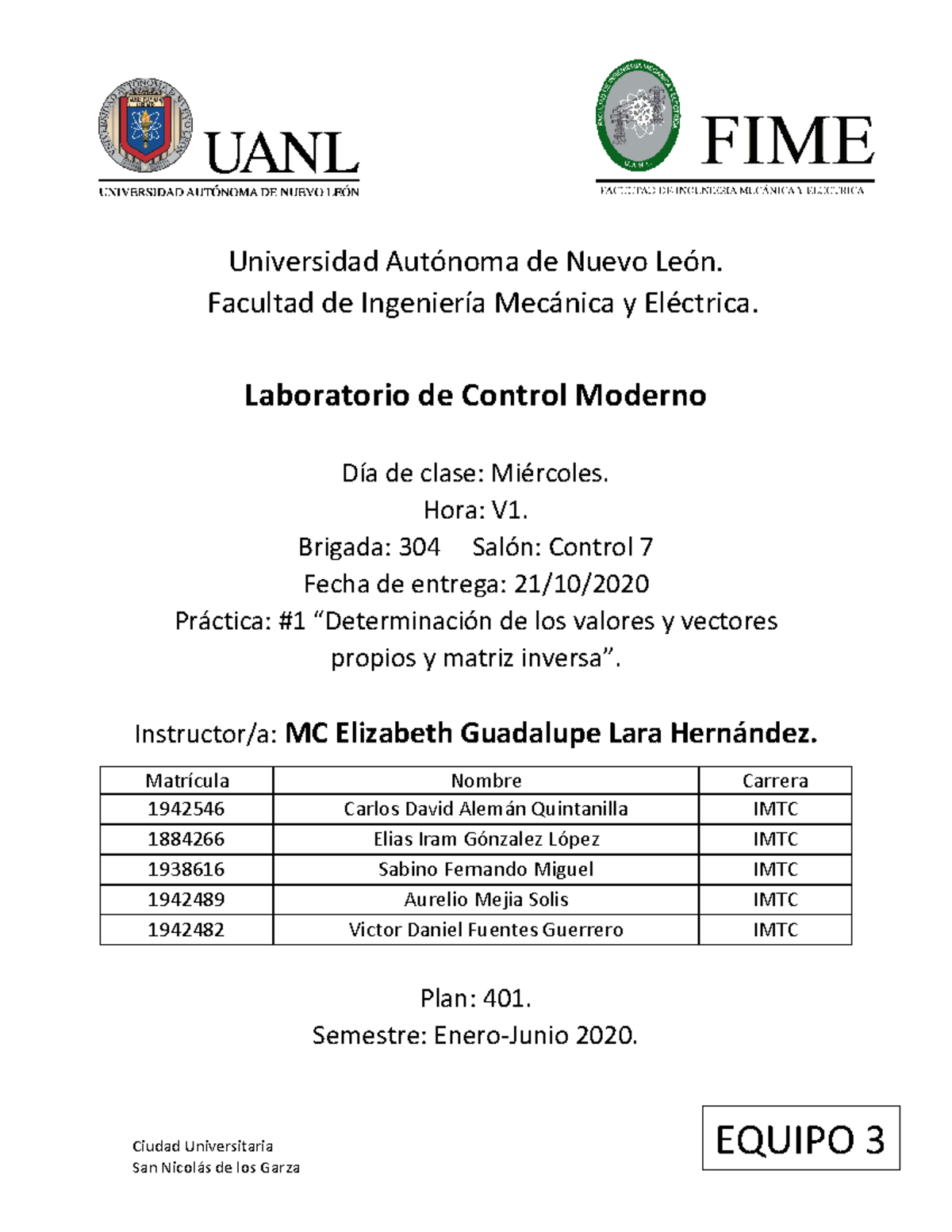 LABORATORIO DE CONTROL MODERNO FIME UANL - Control Moderno Y Laboratorio - UANL - Studocu