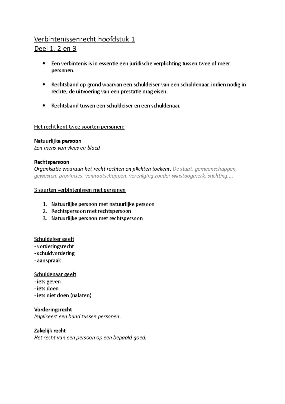 Samenvatting verbintenis 1 - Verbintenissenrecht hoofdstuk 1 Deel 1, 2 ...