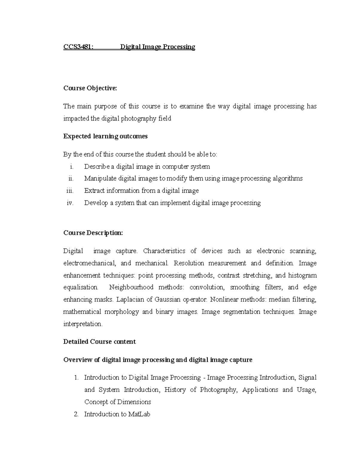 CCS3481 Digital Image Processing - CCS3481: Digital Image Processing Course Objective: The main ...