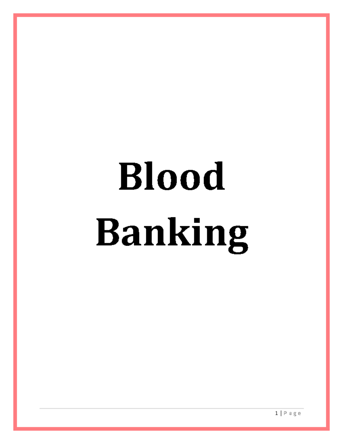 Immunohematology-BB-1 - Blood Banking What’s INSIDE? I. Introduction to ...