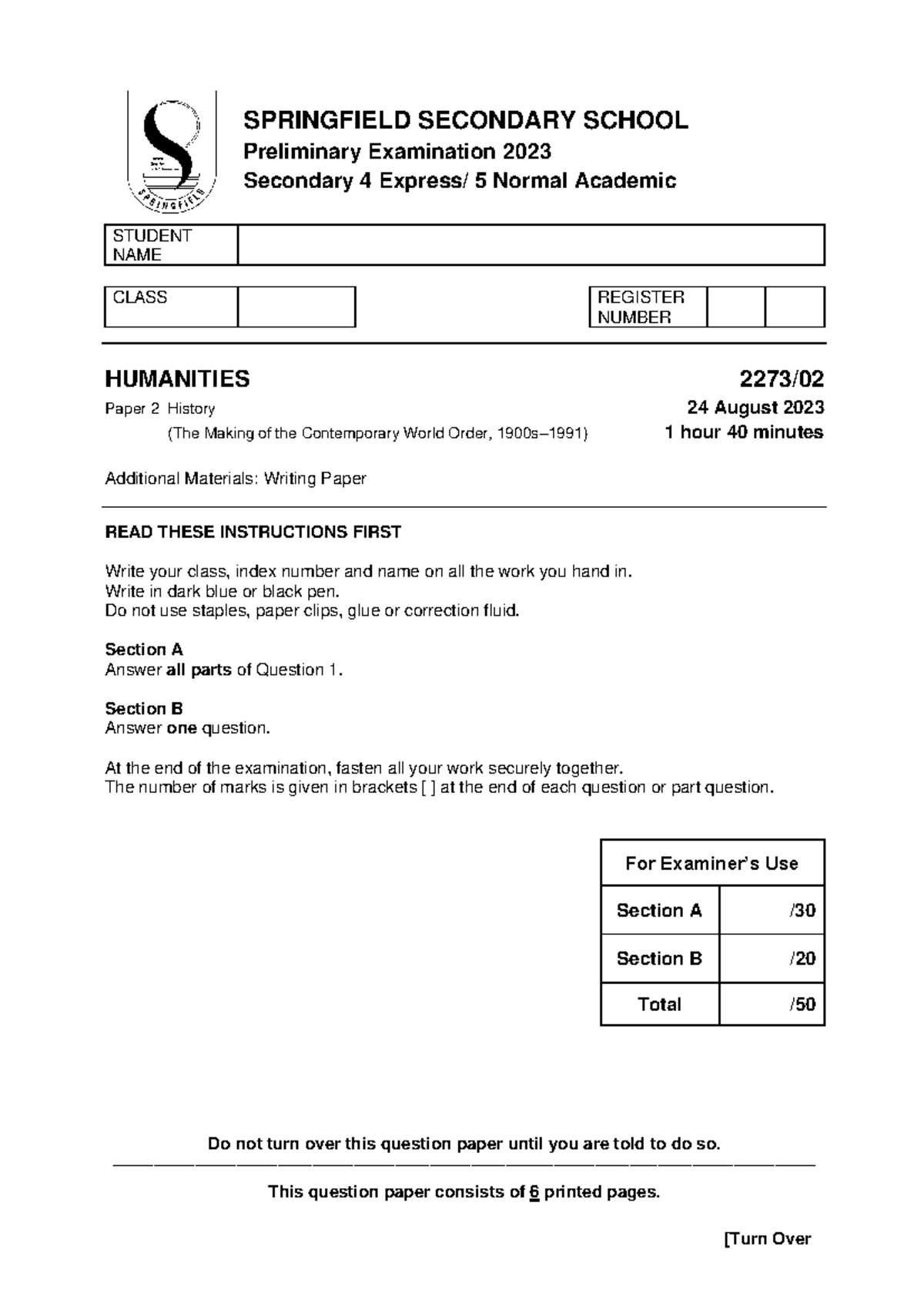 Springfield 4E 2023 History - SPRINGFIELD SECONDARY SCHOOL Preliminary ...