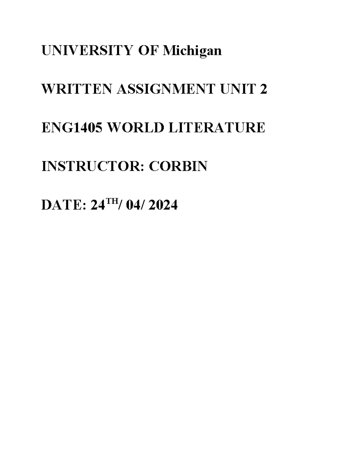 Unit 2 assignment - UNIVERSITY OF Michigan WRITTEN ASSIGNMENT UNIT 2 ENG1405 WORLD LITERATURE ...