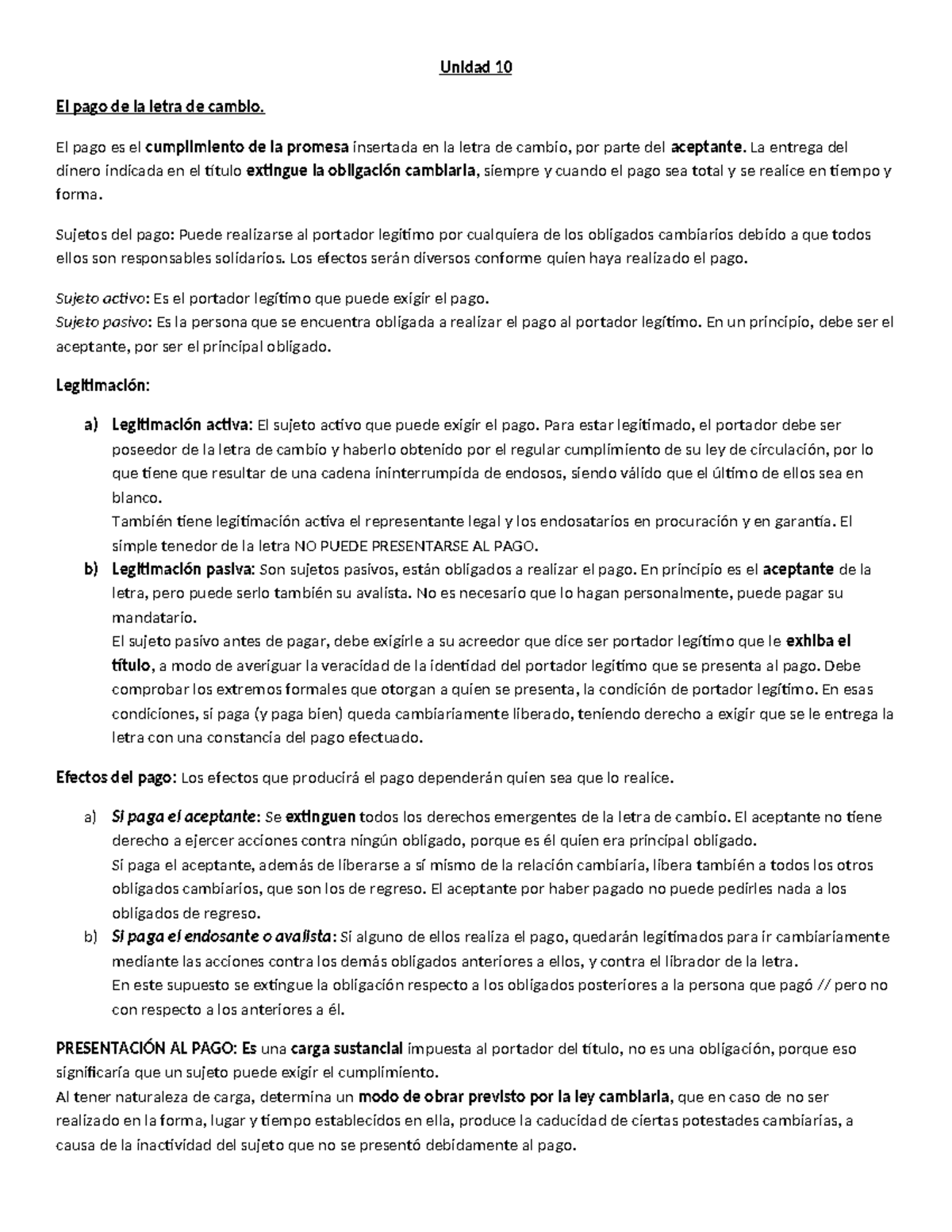 Unidad 10 - Resumen Derecho Comercial Ii - Unidad 10 El pago de la letra de cambio. El pago es ...