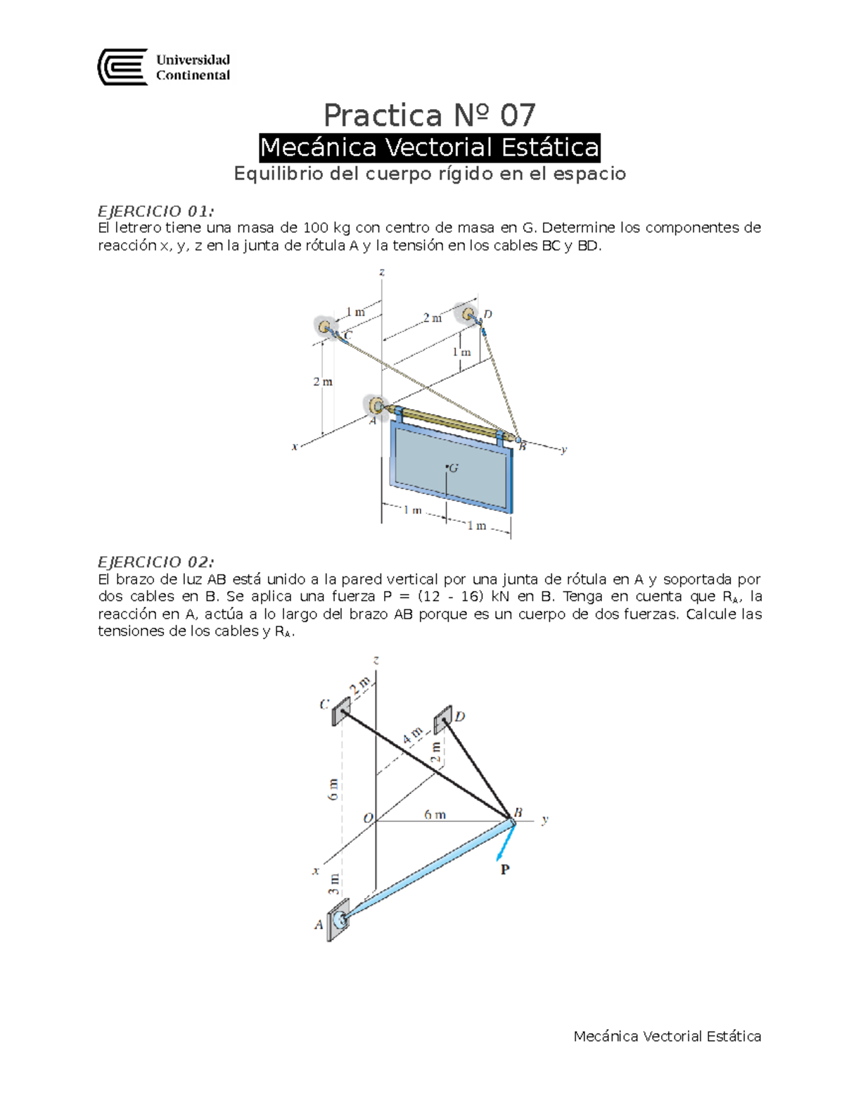 GT-7 - Mecánica Vectorial - Practica Nº 07 Mecánica Vectorial Estática Equilibrio del cuerpo ...