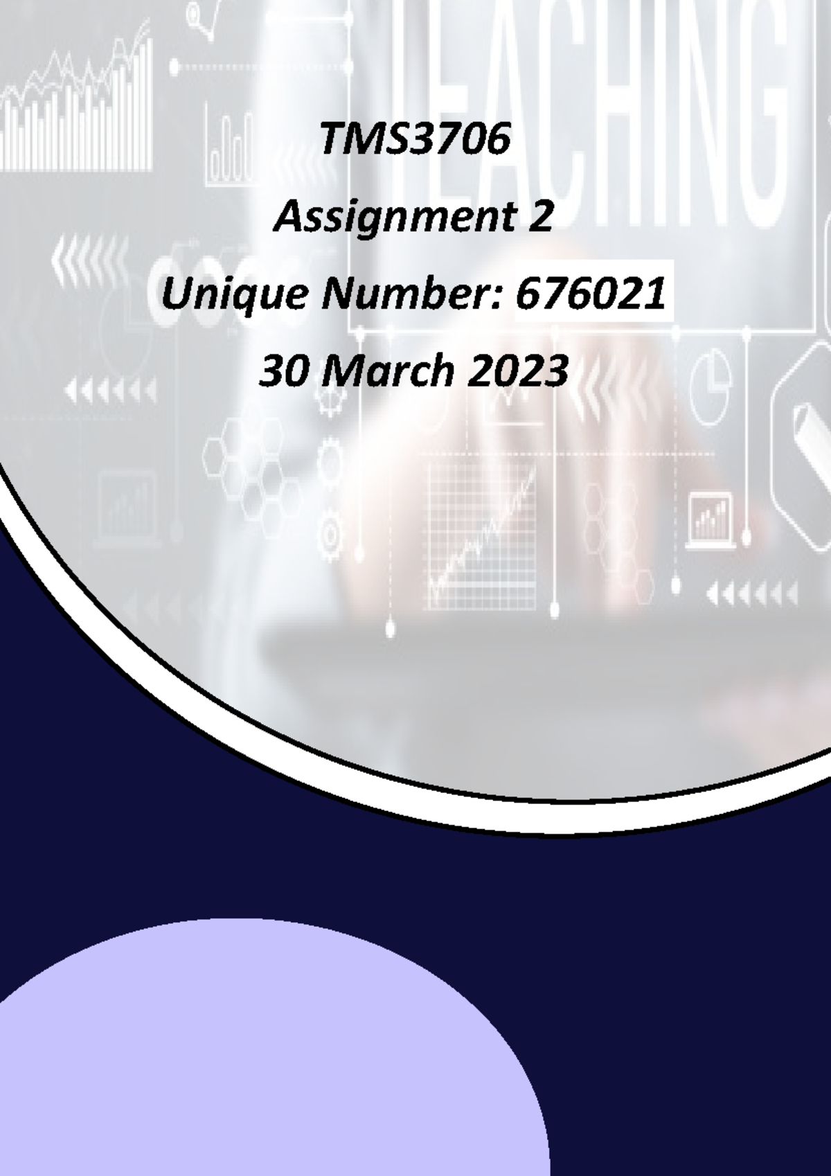 TMS3706 Assignment 2 - TMS - Assignment Unique Number: 30 March I (full ...