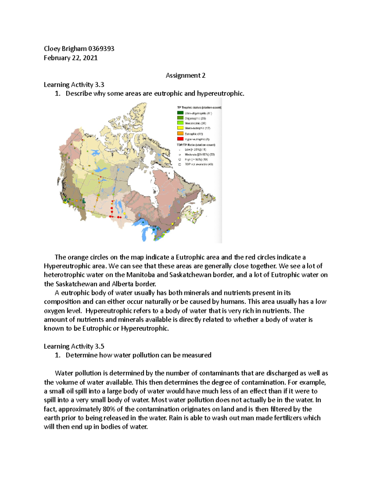 Assignment #2 - Cloey Brigham 0369393 February 22, 2021 Assignment 2 ...