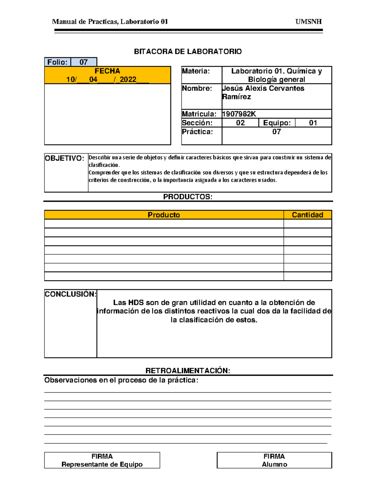 Bitácora 07 - tareas - BITACORA DE LABORATORIO Folio: 07 FECHA 10/04_/2022__ Materia ...