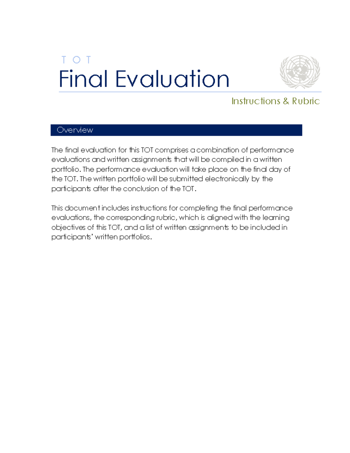 2022 - TOT Evaluation Module - Overview The final evaluation for this ...