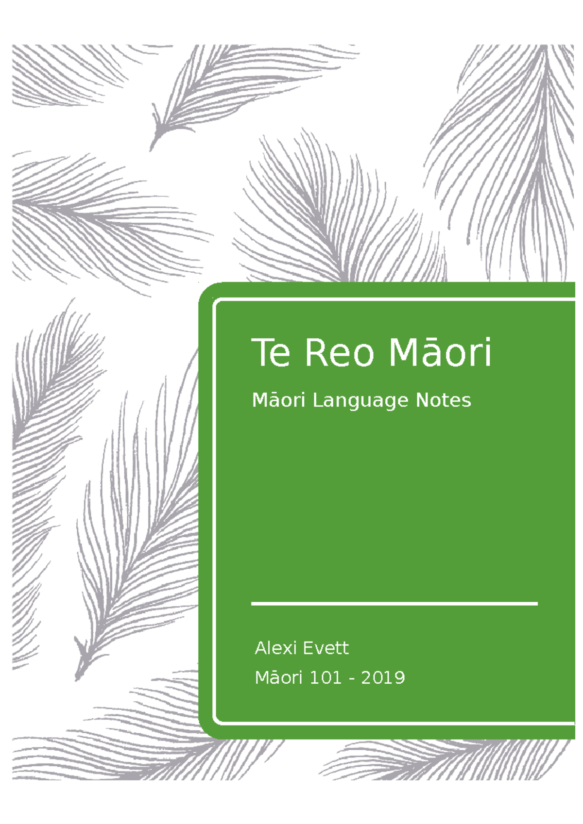 Te Reo Māori Notes - Te Reo Māori Māori Language Notes Alexi Evett ...