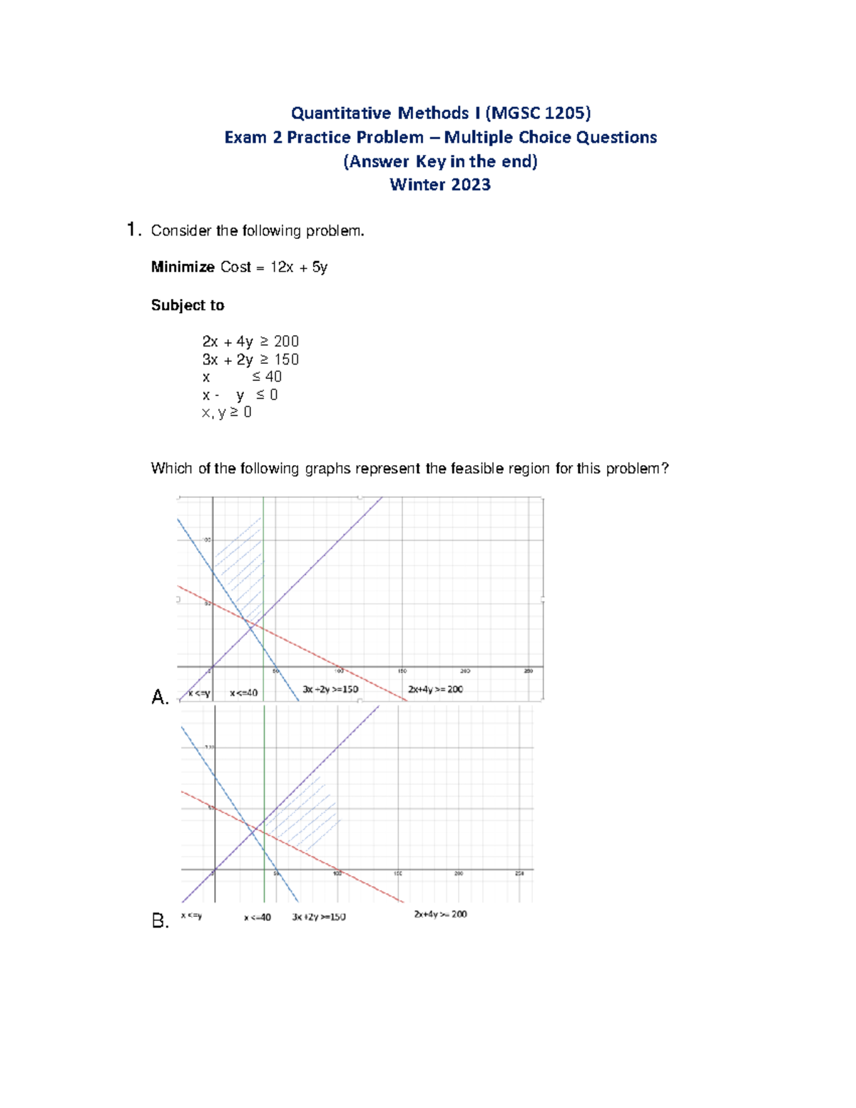 Exam 2 Practice Problems MC - W23 - Quantitative Methods I (MGSC 1205) Exam 2 Practice Problem ...