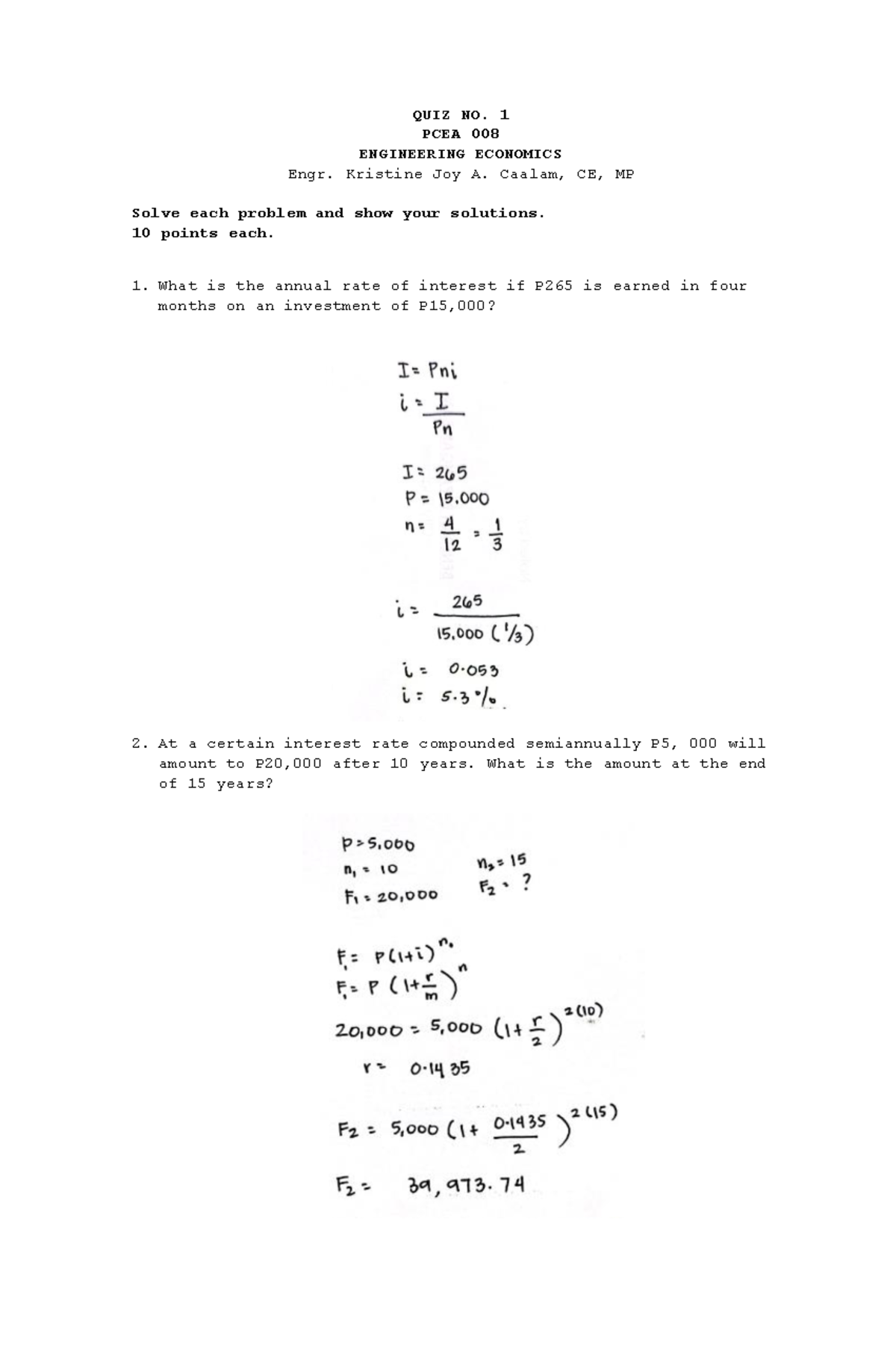 PCEA-008 Quiz-1 Solutions - QUIZ NO. 1 PCEA 008 ENGINEERING ECONOMICS ...