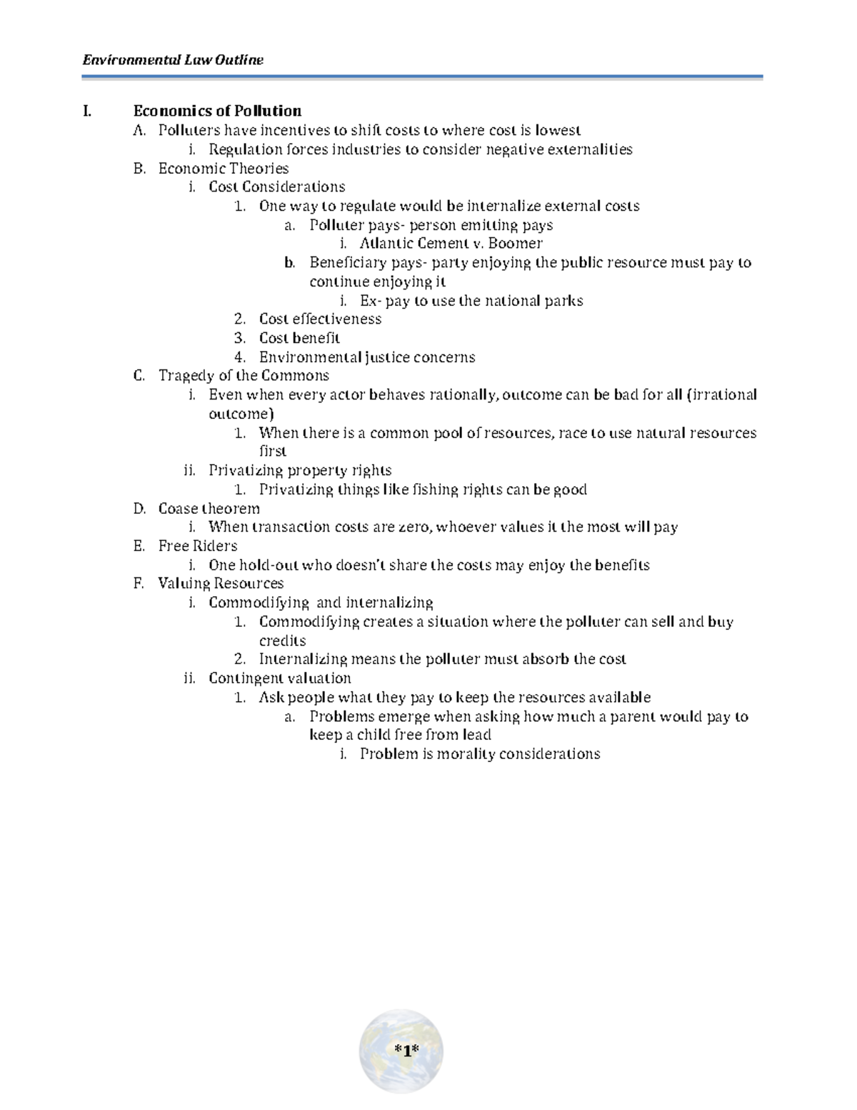EL outline - **I. Economics of Pollution ** A. Polluters have ...