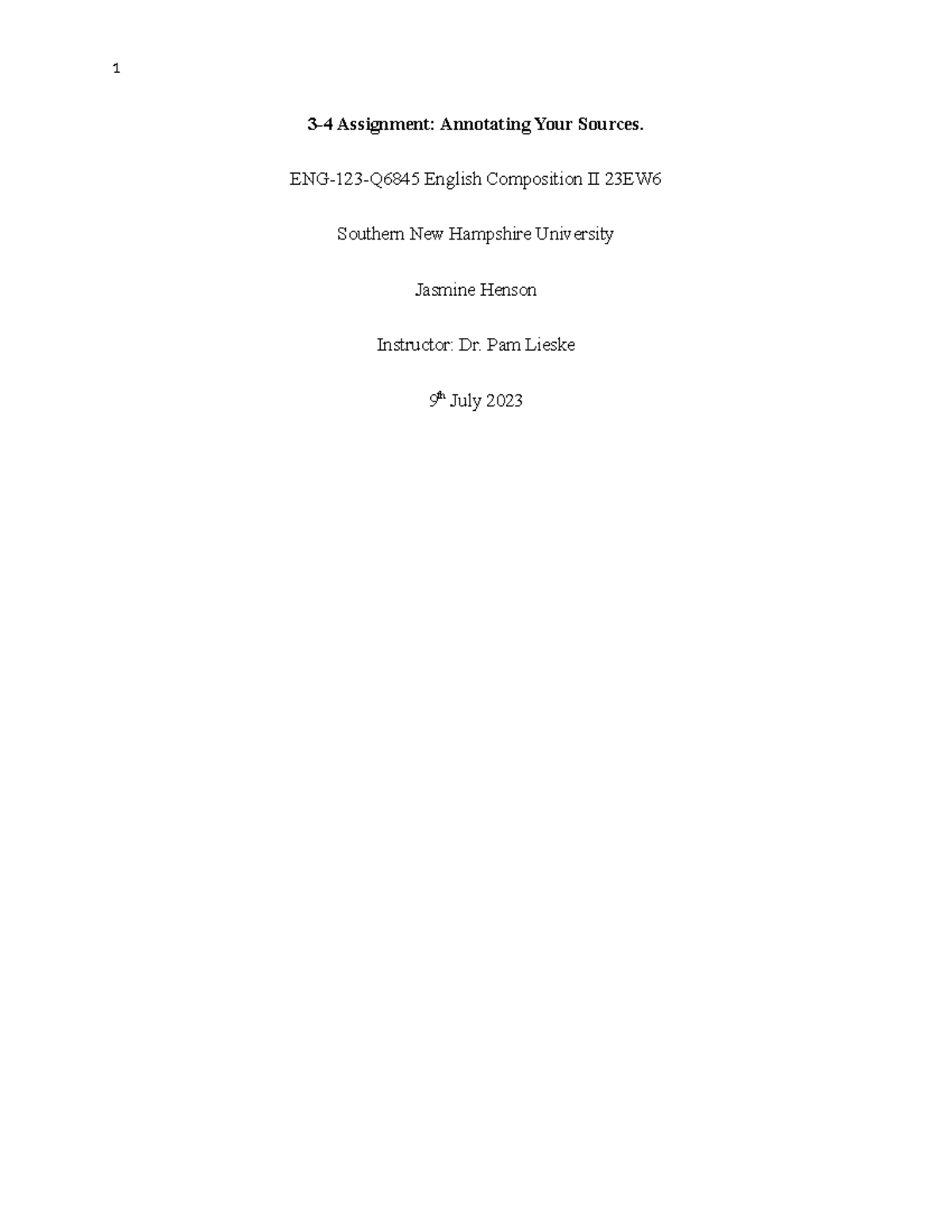 3-4 Assignment. Annotating Sources - 3-4 Assignment: Annotating Your Sources. ENG-123-Q6845 ...