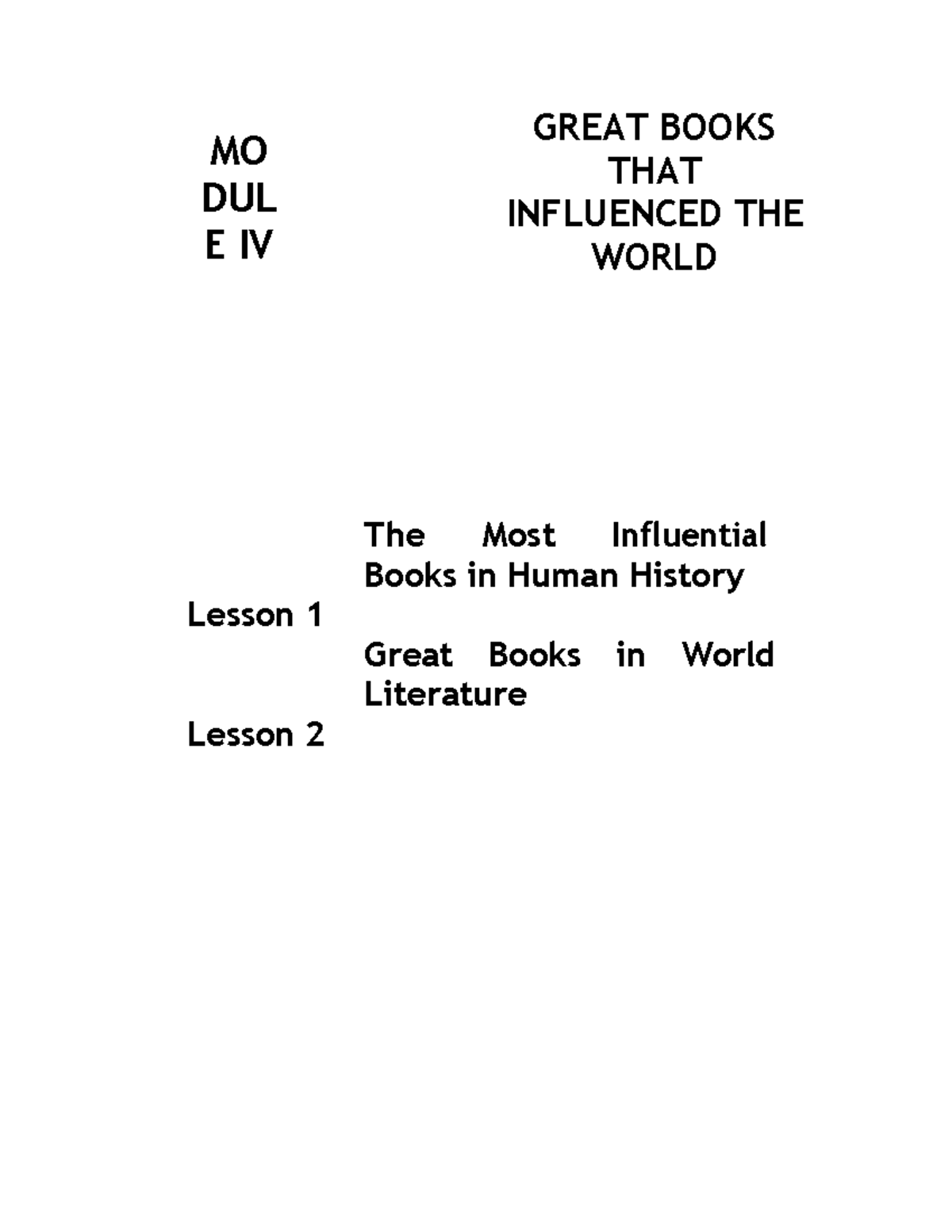 Greatbooks module 4 - MO DUL E IV GREAT BOOKS THAT INFLUENCED THE WORLD ...