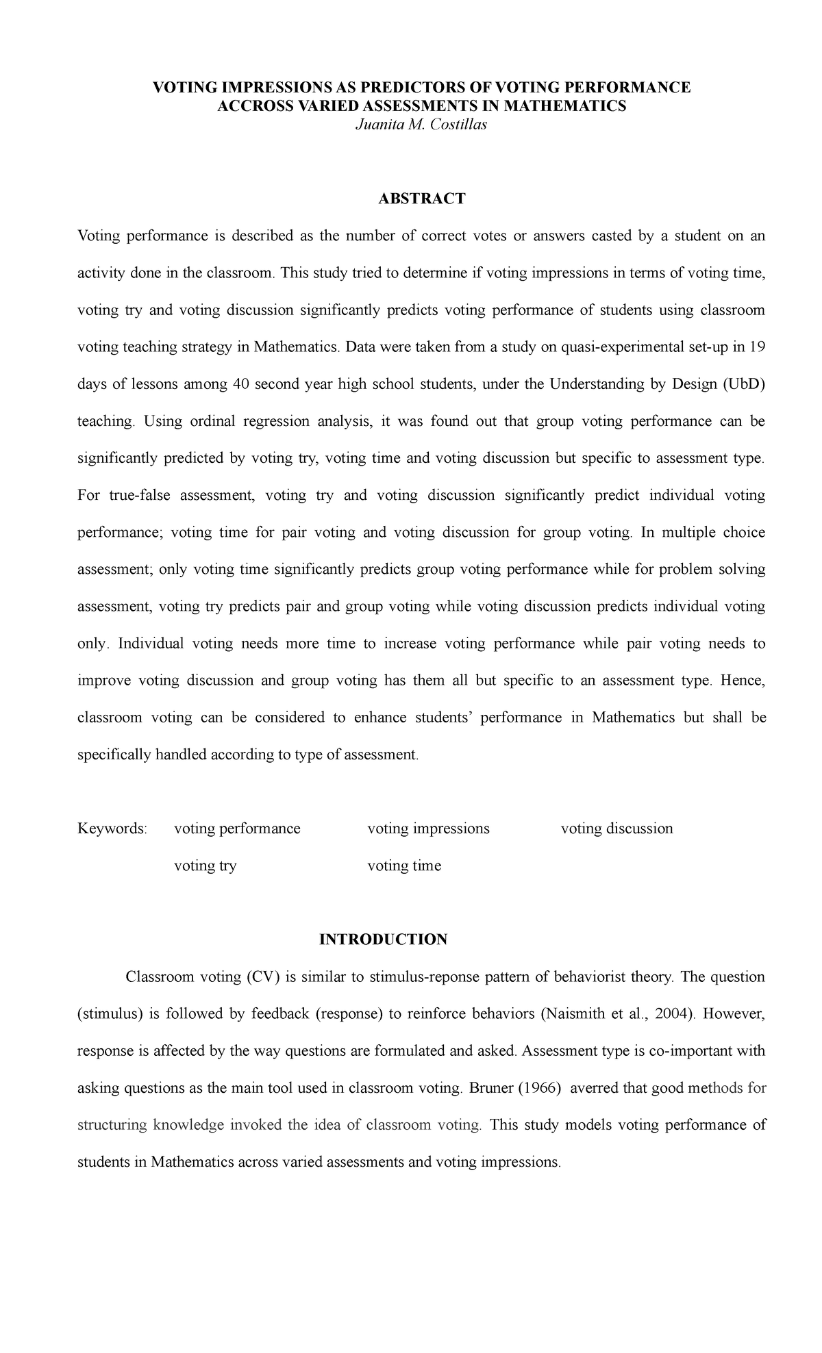 Voting performance rev02 - VOTING IMPRESSIONS AS PREDICTORS OF VOTING PERFORMANCE ACCROSS VARIED ...