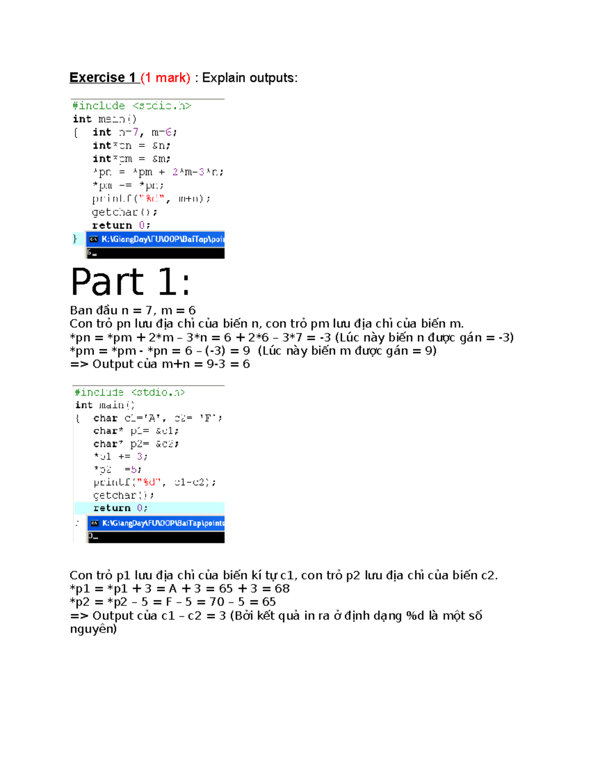 Part 1 - Part1 Workshop 4 - Exercise 1 (1 mark) : Explain outputs: Part ...