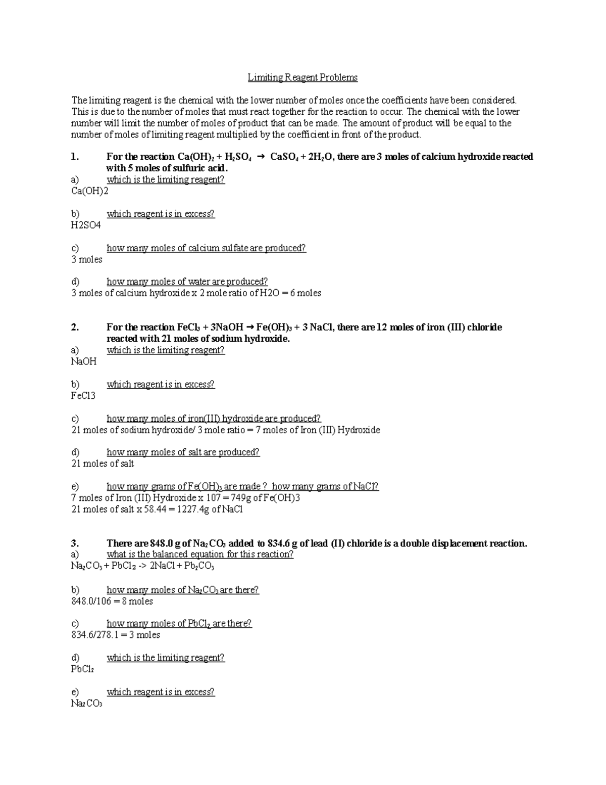 Limiting Reagent Problems - This is due to the number of moles that ...