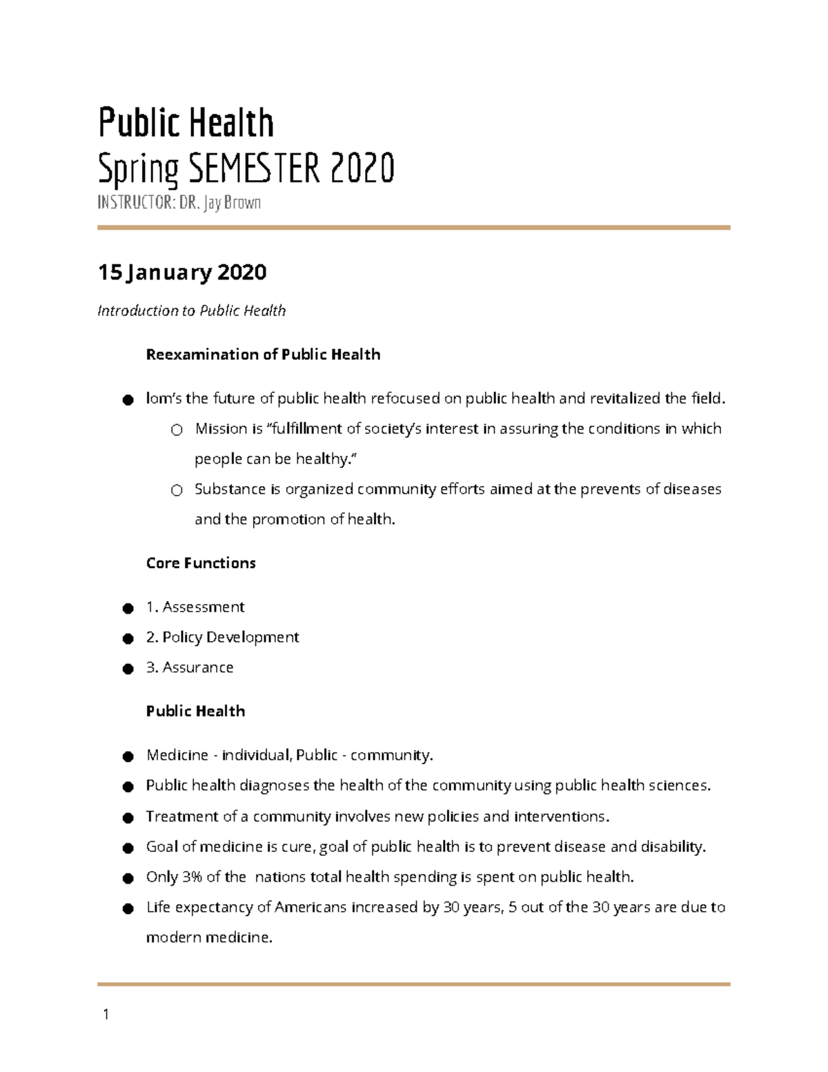 Public Health Notes - Public Health Spring SEMESTER 2020 INSTRUCTOR: DR ...