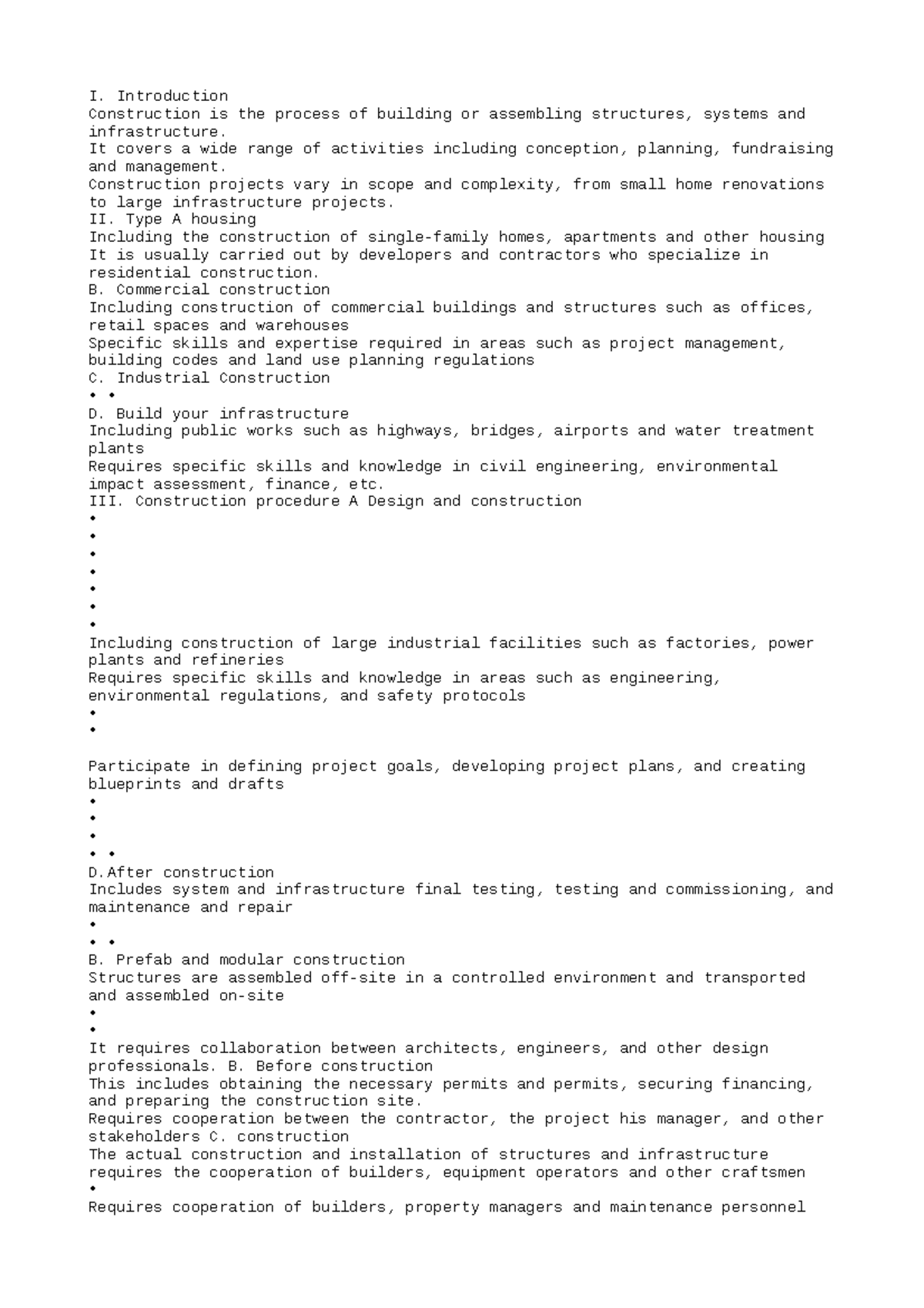 Construction 3 - I. Introduction Construction is the process of ...