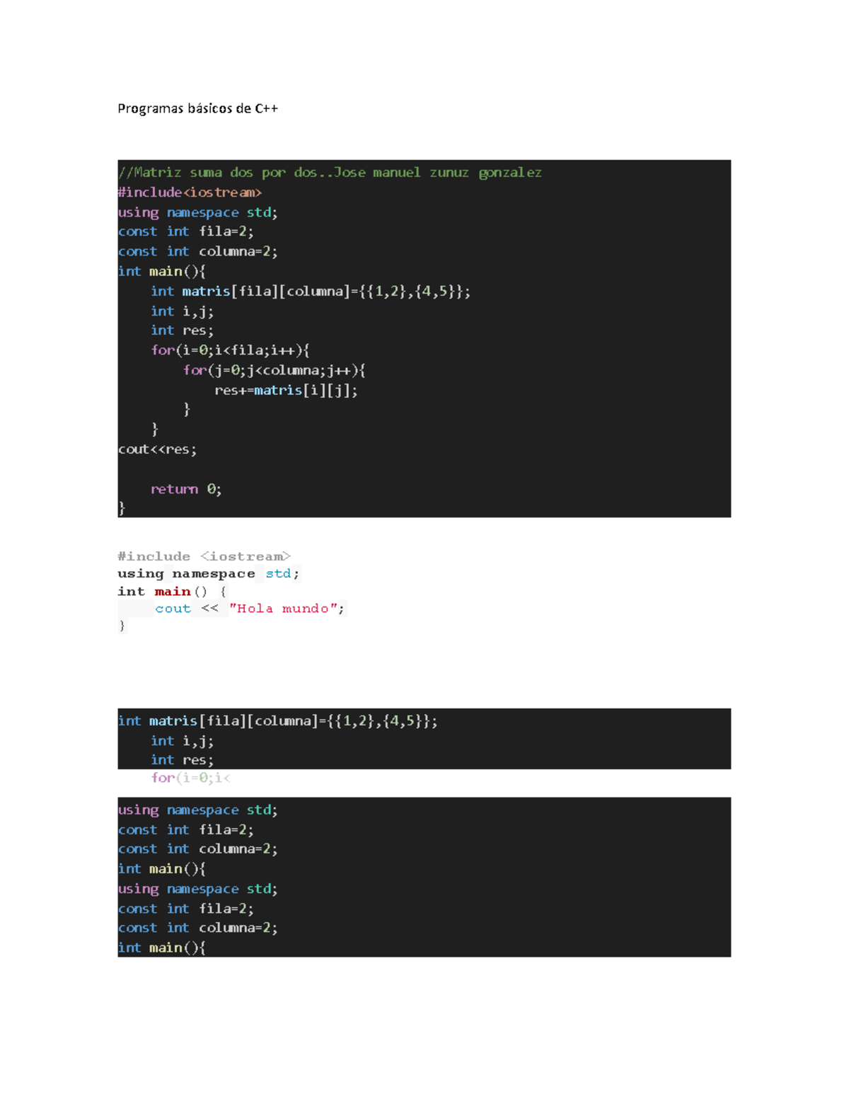 Programas básicos de C - Programas básicos de C++ //Matriz suma dos por dos. manuel zunuz ...