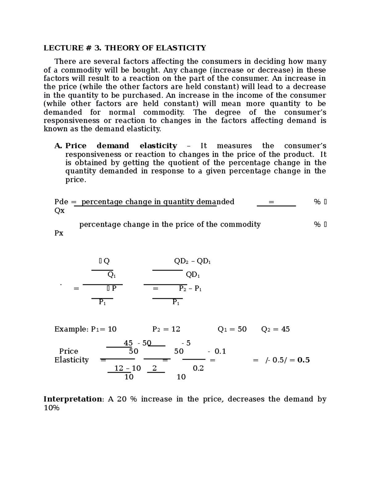 Lecture 3 - LECTURE # 3. THEORY OF ELASTICITY There are several factors ...
