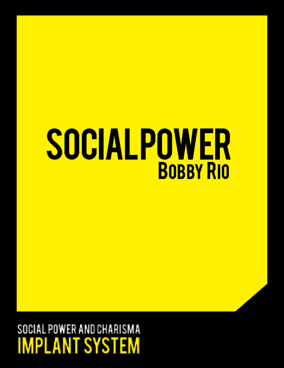SI Social Power - 1. BoBby Rio SocialPower 2. The Socially Powerful ...