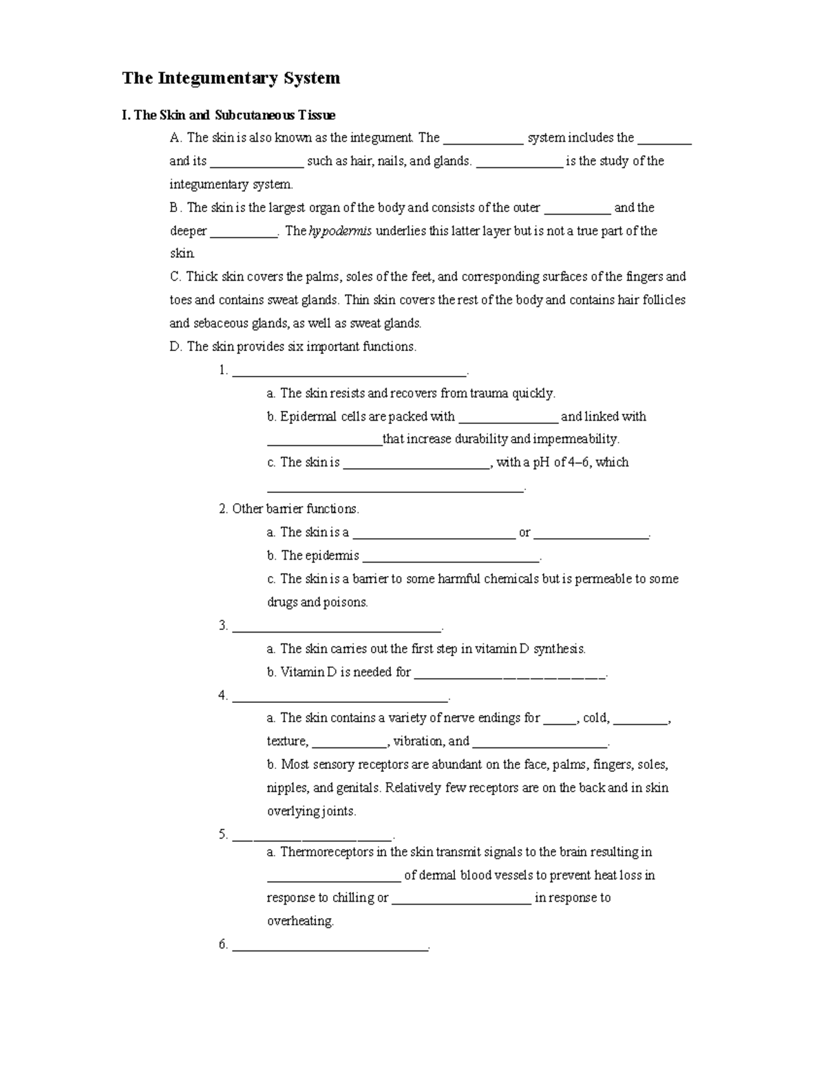 6 Integumentary Student outline - The Integumentary System I. The Skin ...