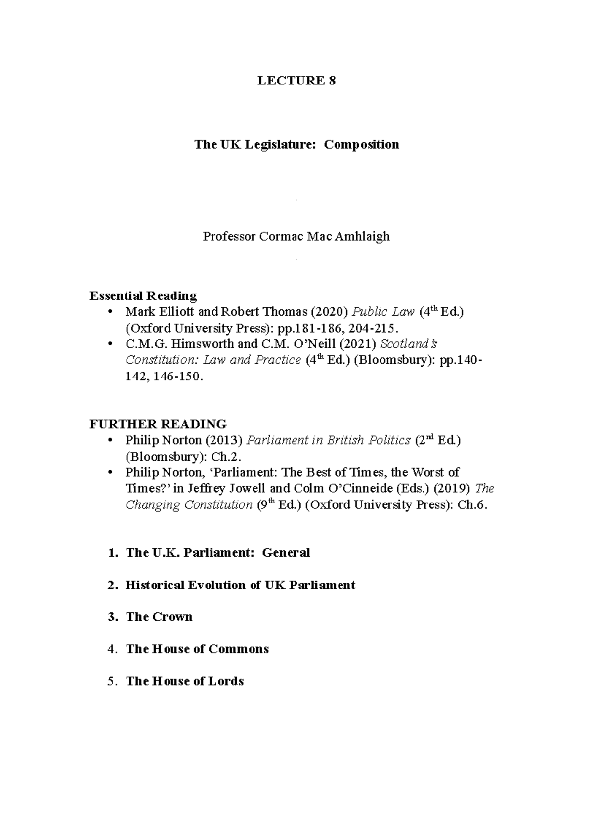 Lecture 8 LH - LECTURE 8 The UK Legislature: Composition Professor ...