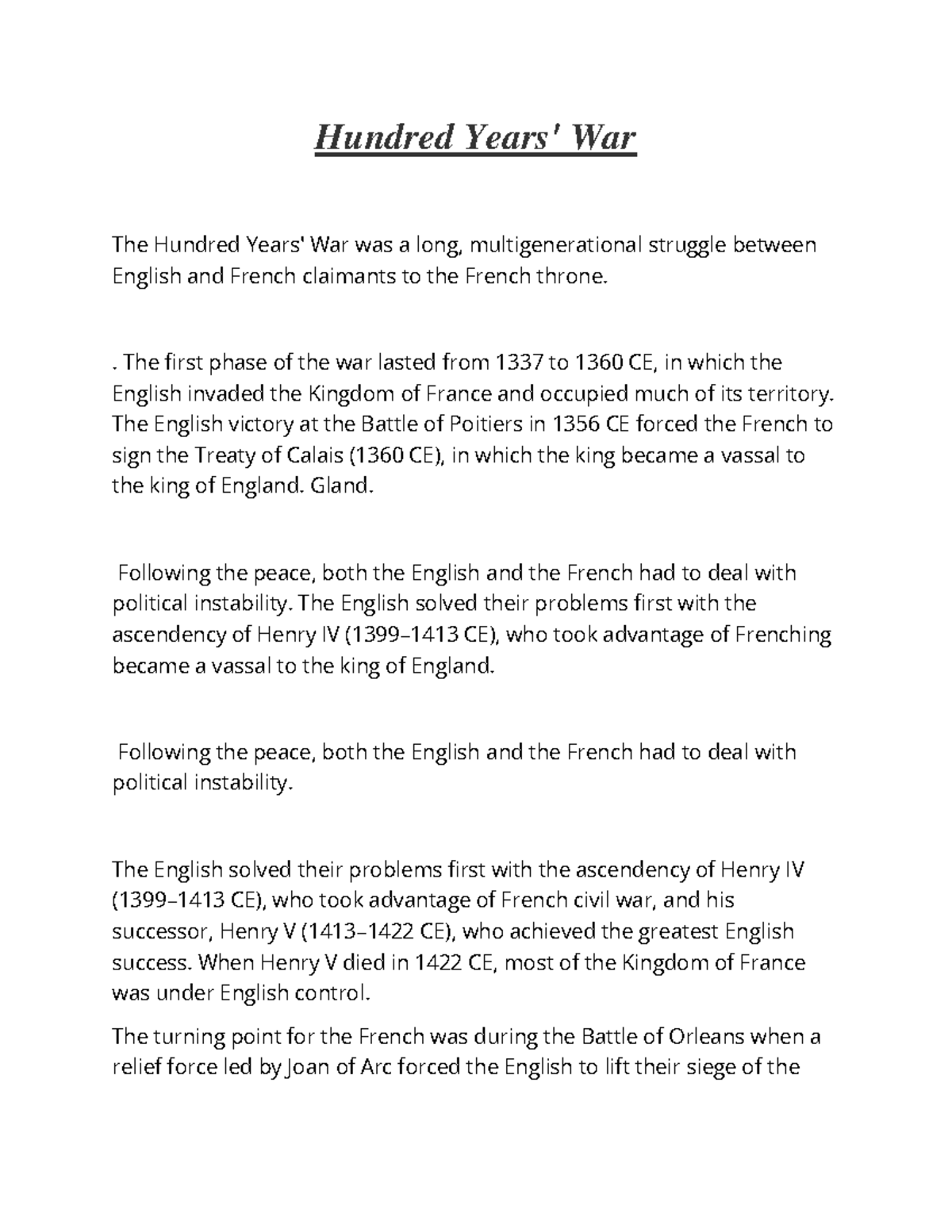 Hundred Years' War - The turning point for the French was during the ...