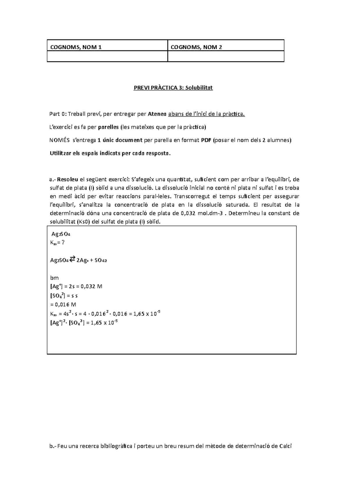 Treball previ 3a pràctica química - COGNOMS, NOM 1 COGNOMS, NOM 2 PREVI ...