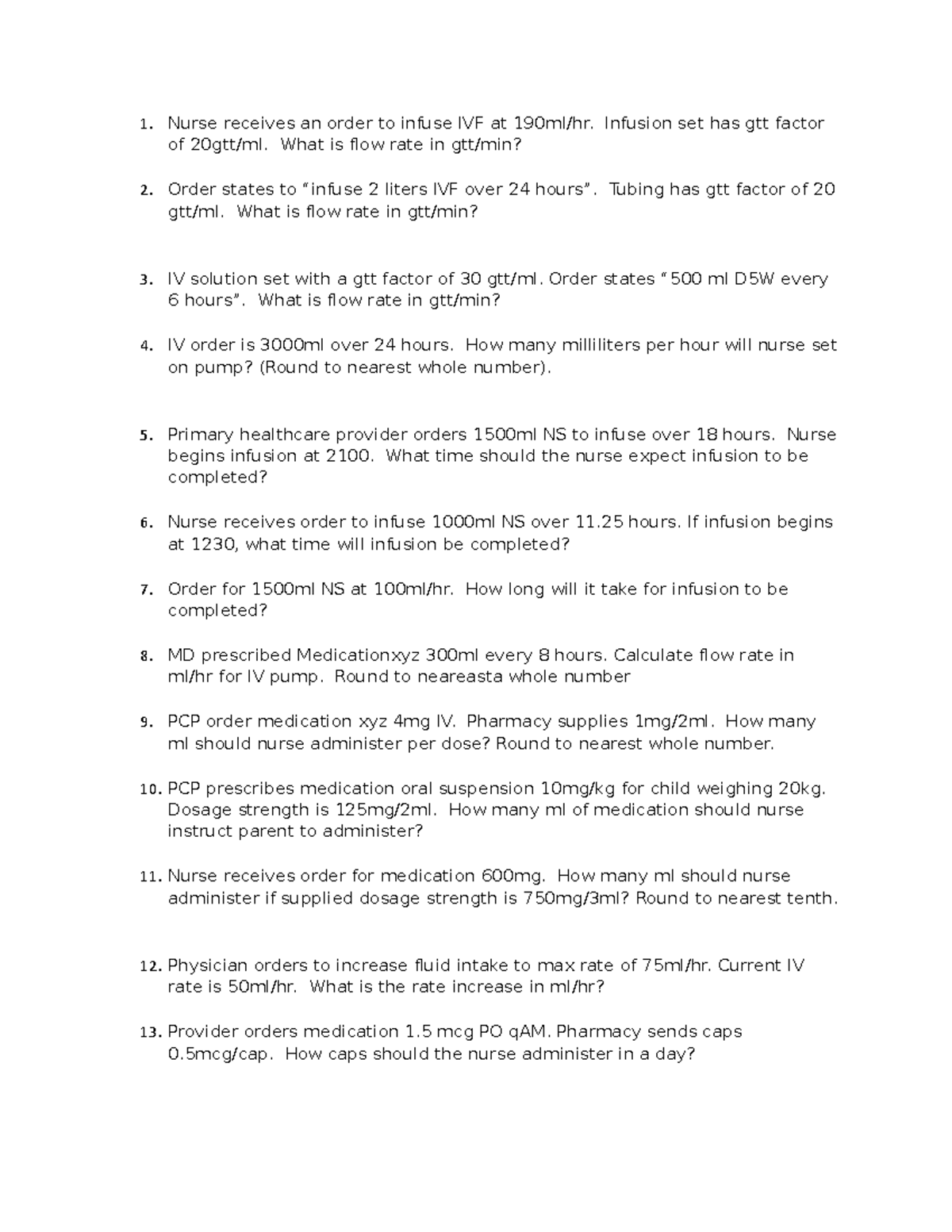 Med math practice exam #2 - Nurse receives an order to infuse IVF at ...