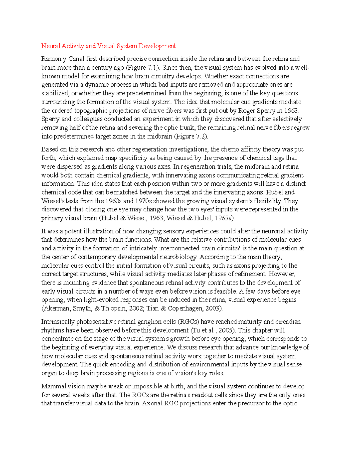 Neural Activity and Visual System Development - Since then, the visual ...