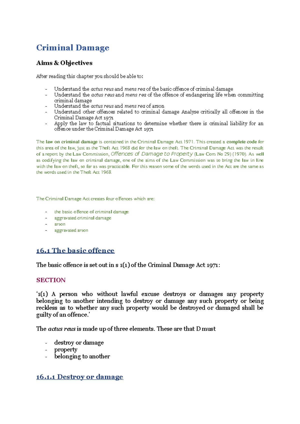 Criminal Damage - This created a complete code for this area of the law ...