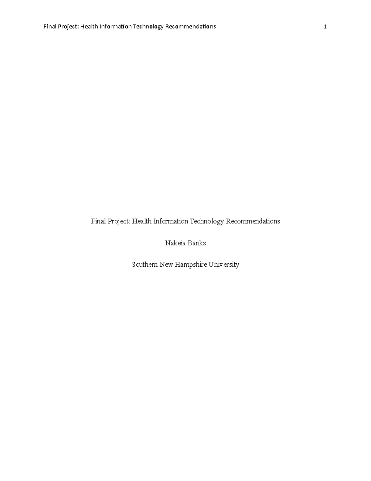 Final Project - Grade: A - Final Project: Health Information Technology ...