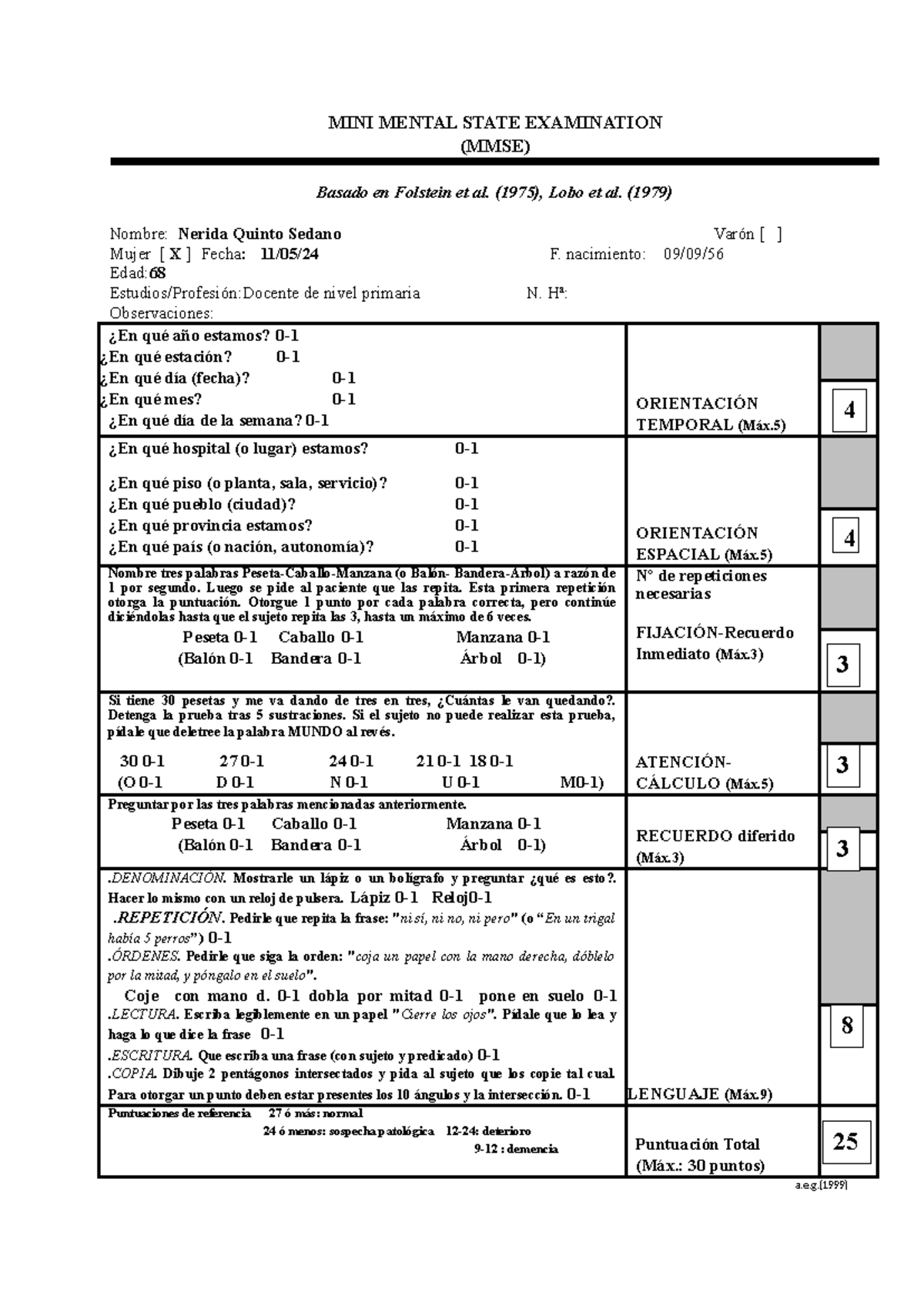 Minimental - MINI MENTAL STATE EXAMINATION (MMSE) Basado en Folstein et ...