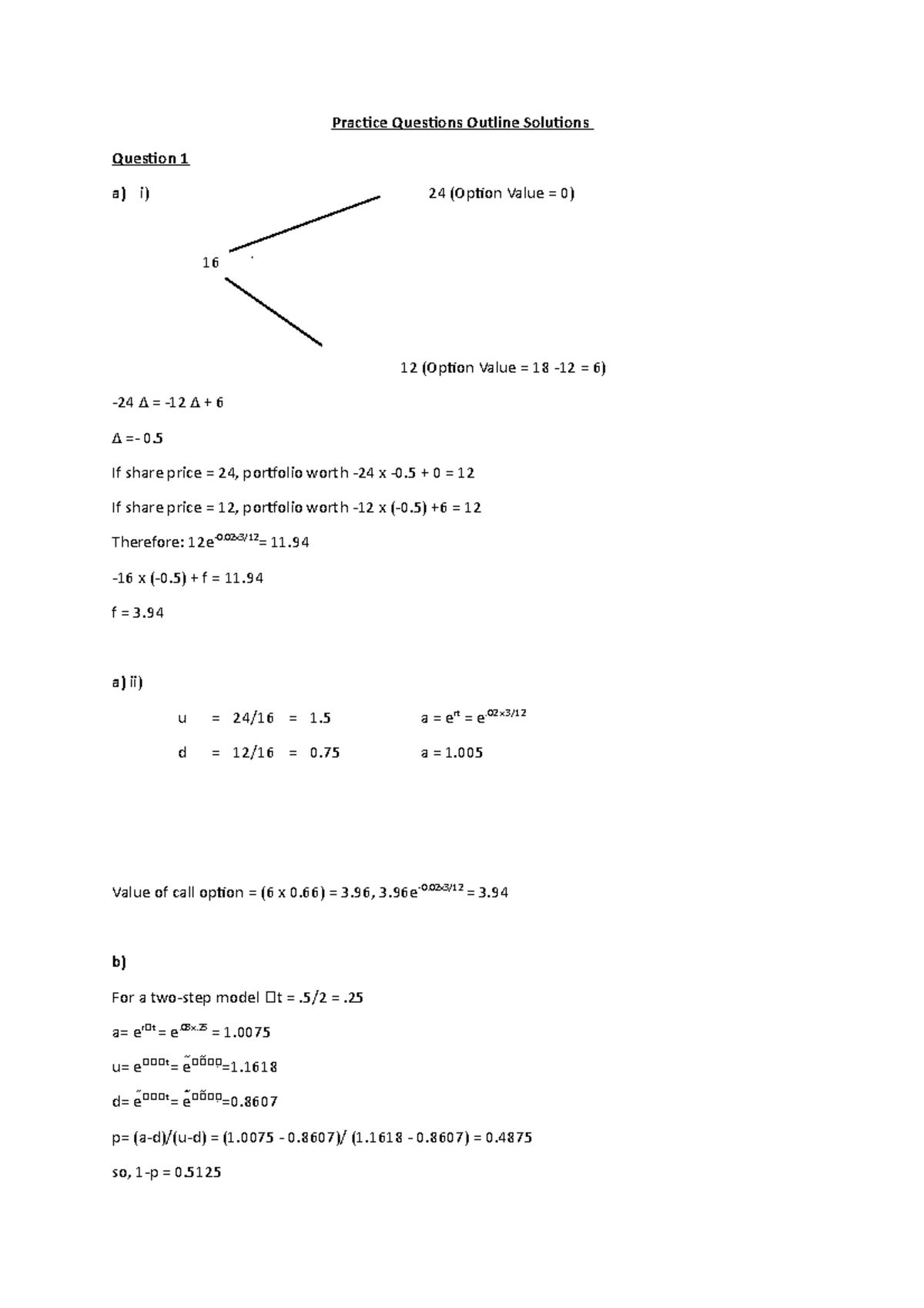 Practice Questions Outline Solutions - The points to include: how ...