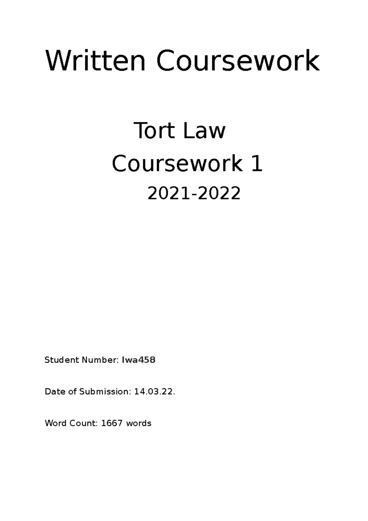 Tort law essay - negligence - Written Coursework Tort Law Coursework 1 2021- Student Number: lwa ...