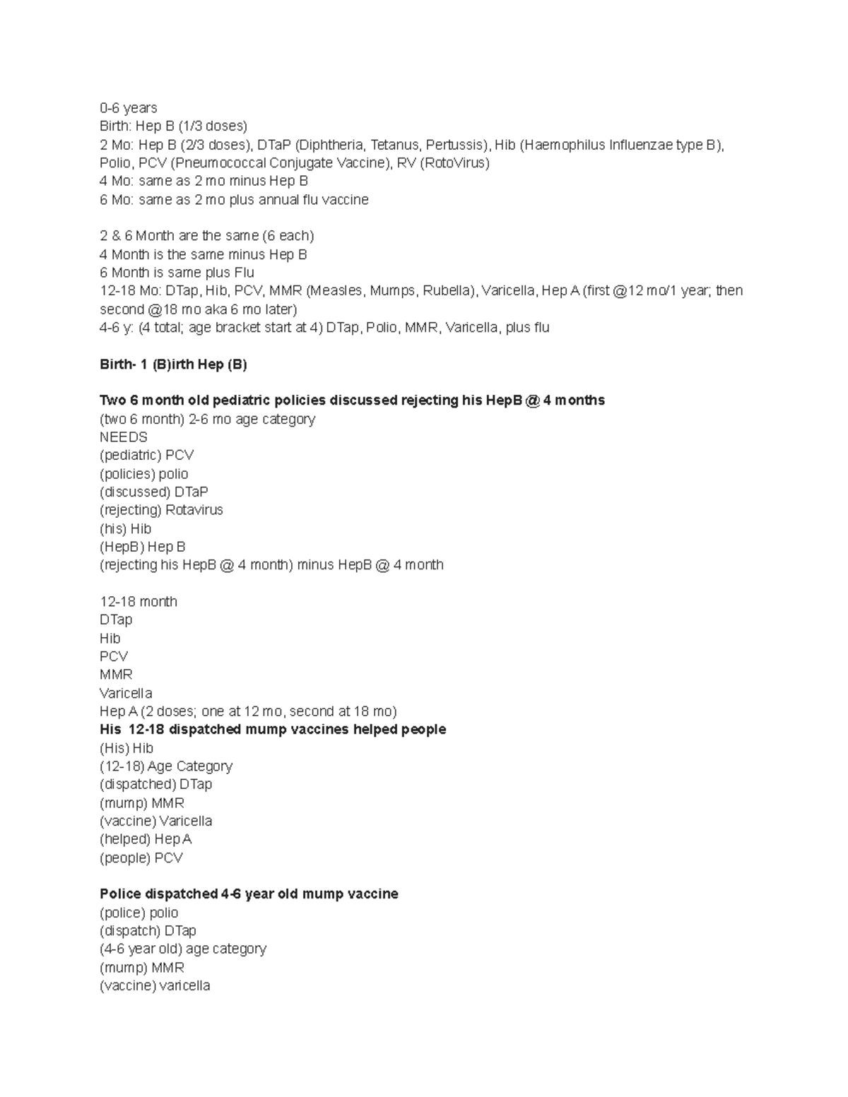 Immunizations peds pneumonics - 0-6 years Birth: Hep B (1/3 doses) 2 Mo ...