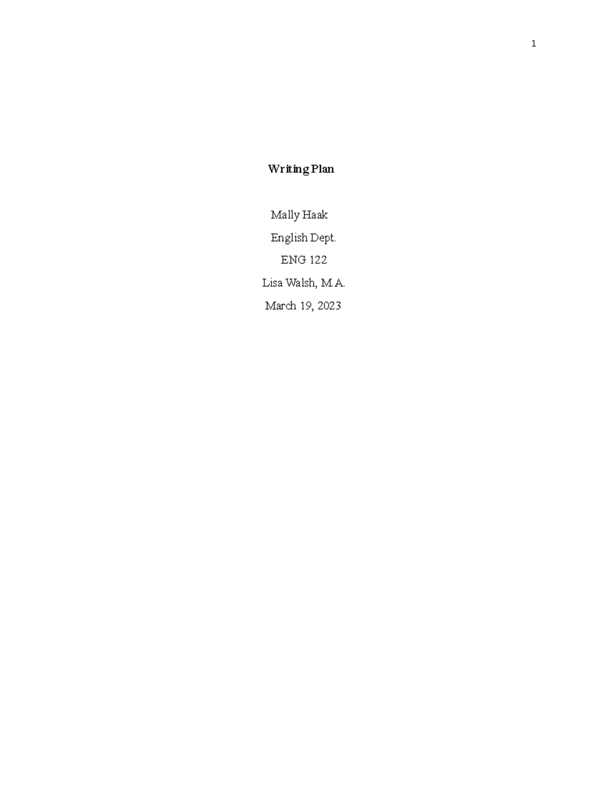 Module 3-2 Writing Plan - 1 Writing Plan Mally Haak English Dept. ENG ...