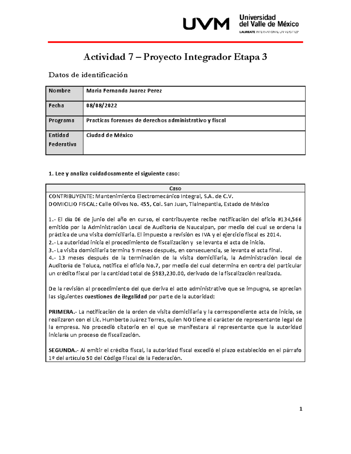 Actividad 7 MFJP PDF - Actividad 7 – Proyecto Integrador Etapa 3 Datos de identificaciÛn Nombre ...