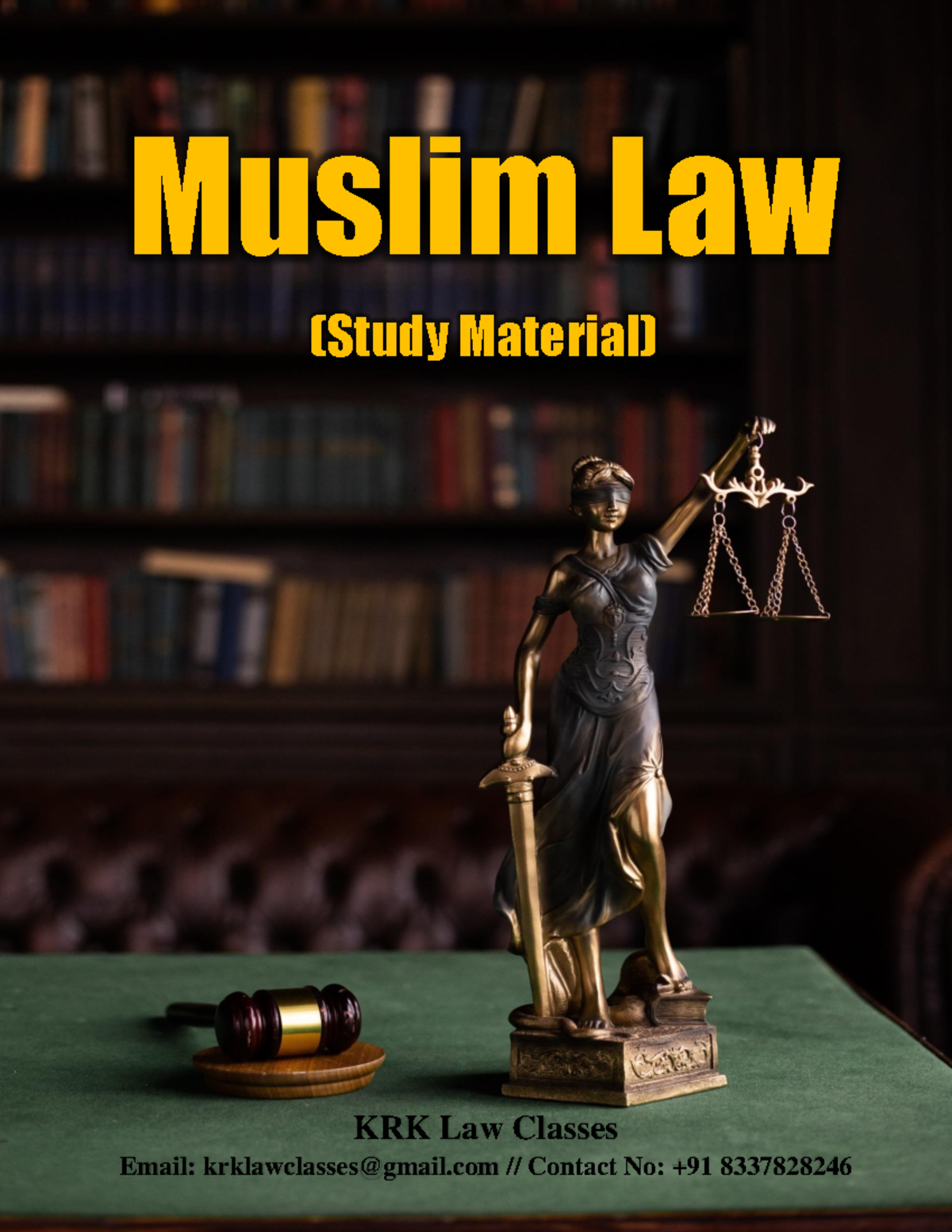 Study Material Muslim Law-1 - (Study Material) KRK Law Classes Email: krklawclasses@gmail ...