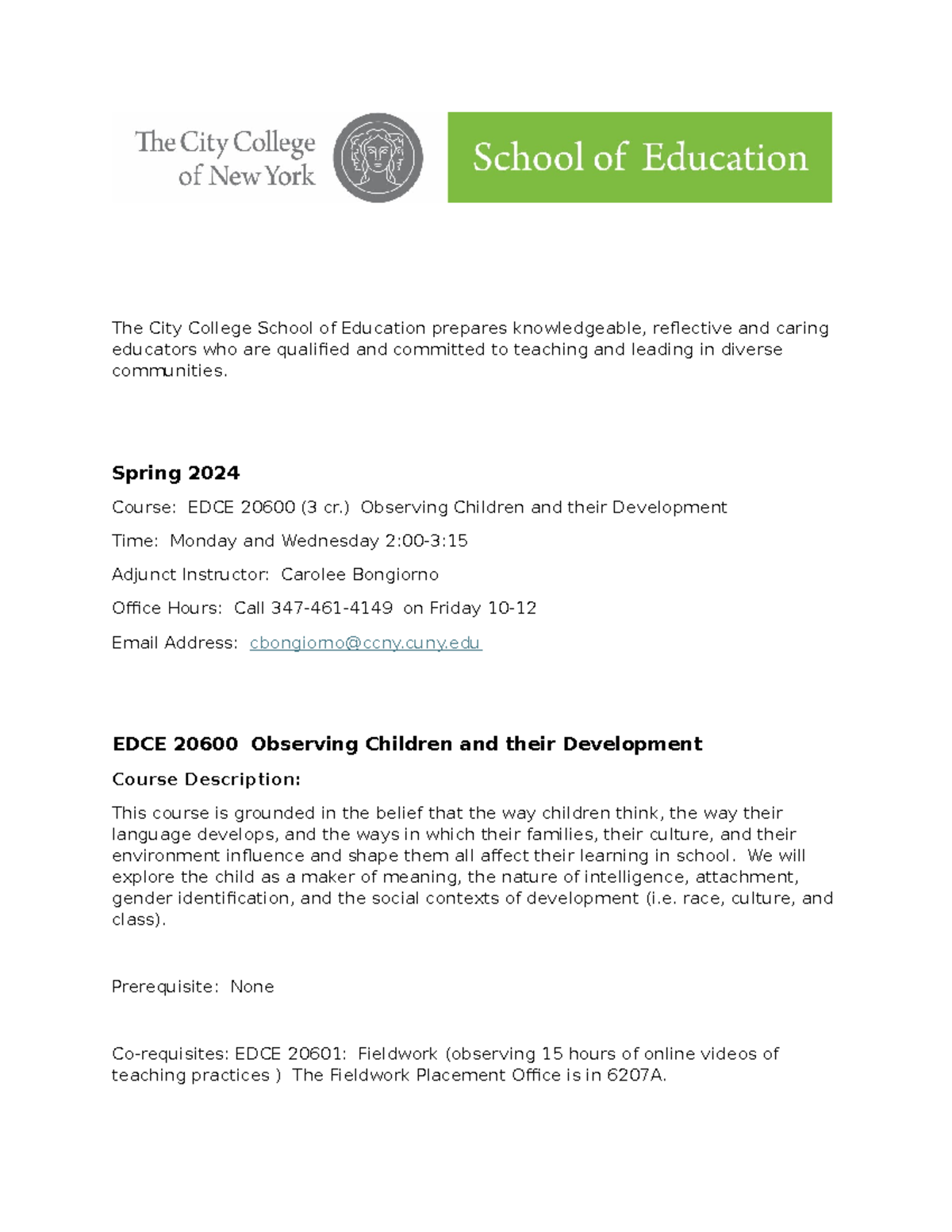 EDCE 20600 Spring 2024 Syllabus - The City College School of Education ...