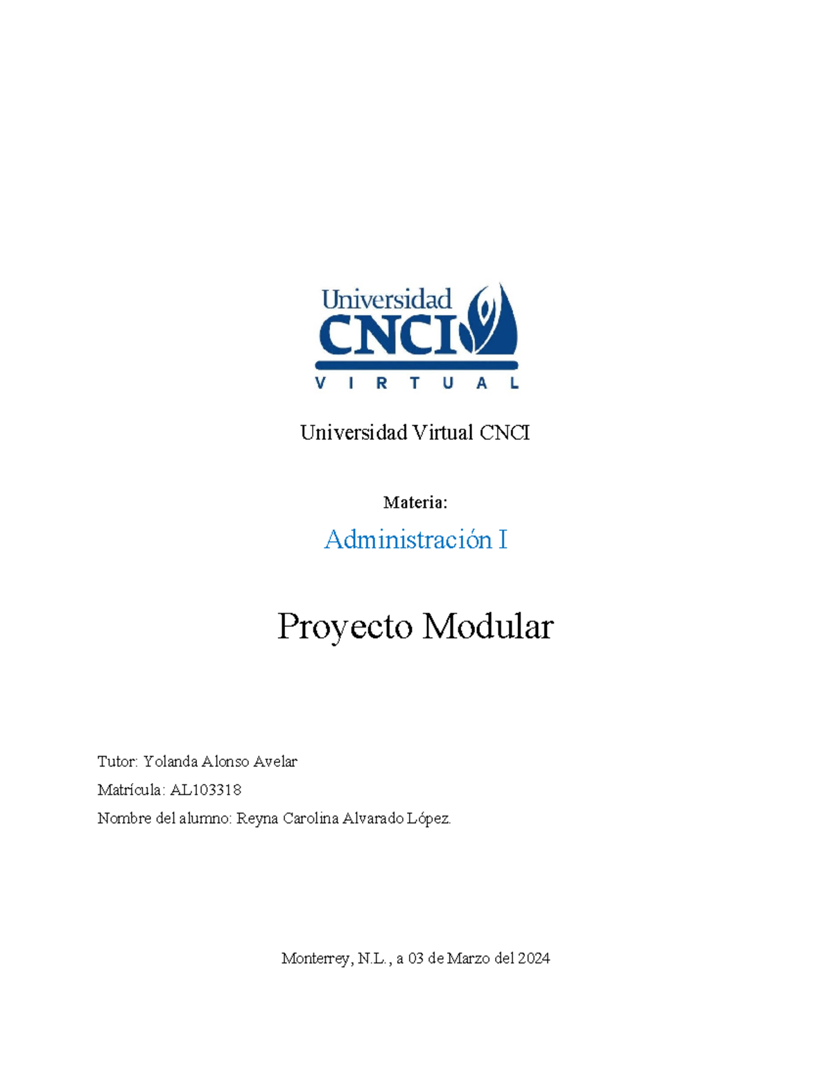 Administracion I Proyecto Modular - Universidad Virtual CNCI Materia: Administración I Proyecto ...