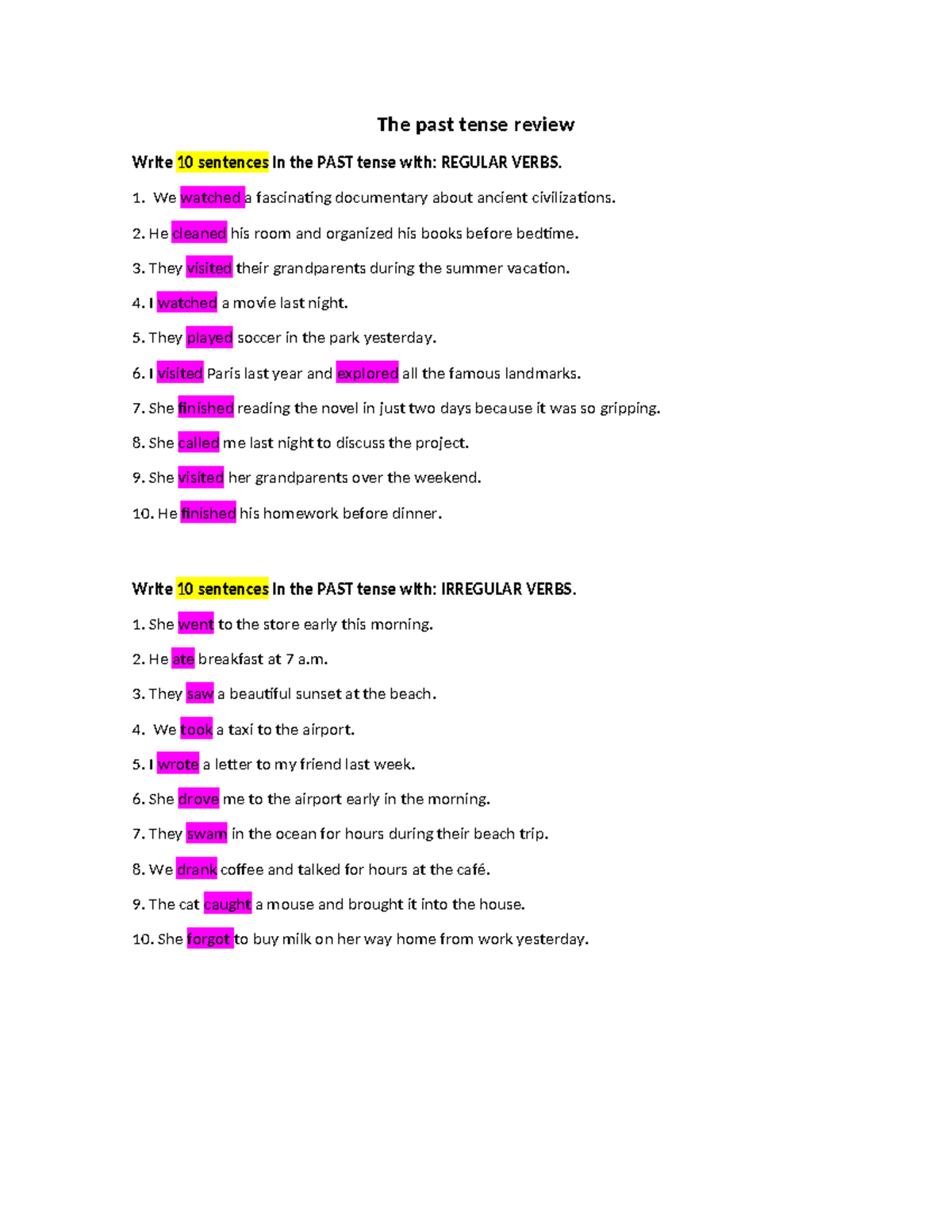 The simple past tense review - The past tense review Write 10 sentences ...