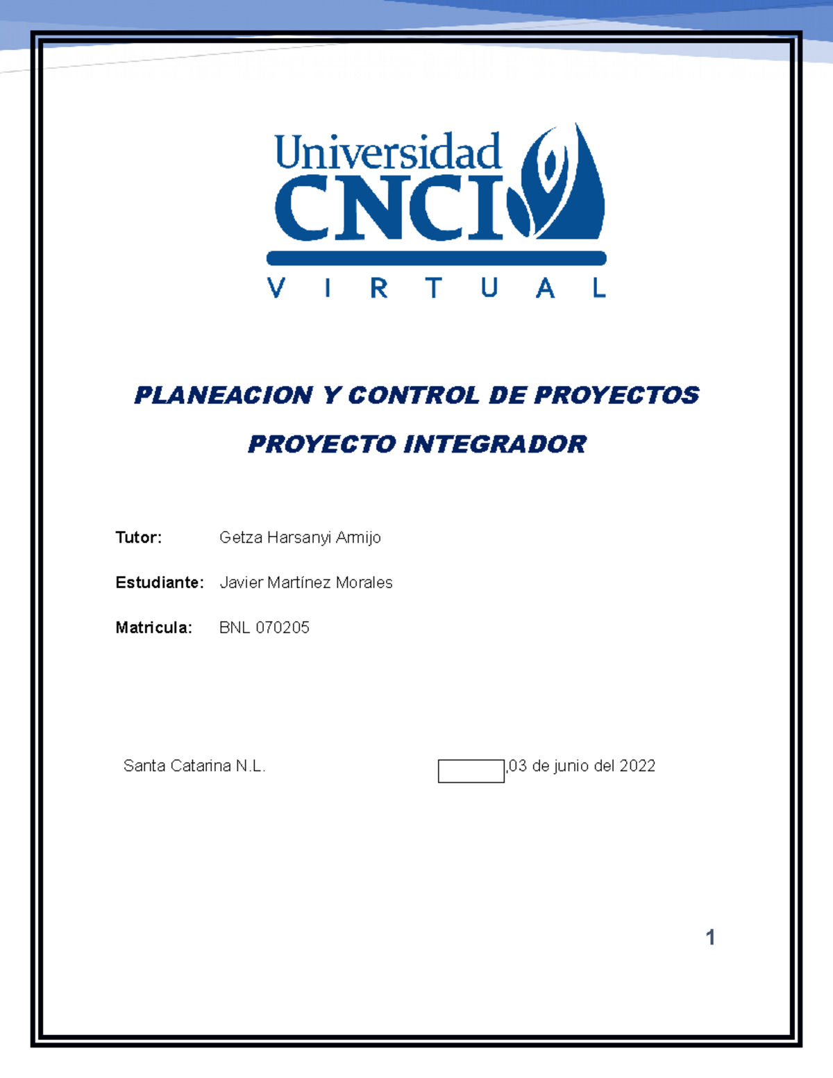5.4.-Planeacion y control de proyectos Integrador - PLANEACION Y CONTROL DE PROYECTOS PROYECTO ...