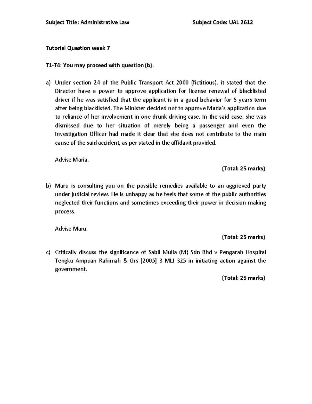 Tutorial Questions - week 7 - Subject Title: Administrative Law Subject Code: UAL 2612 Tutorial ...