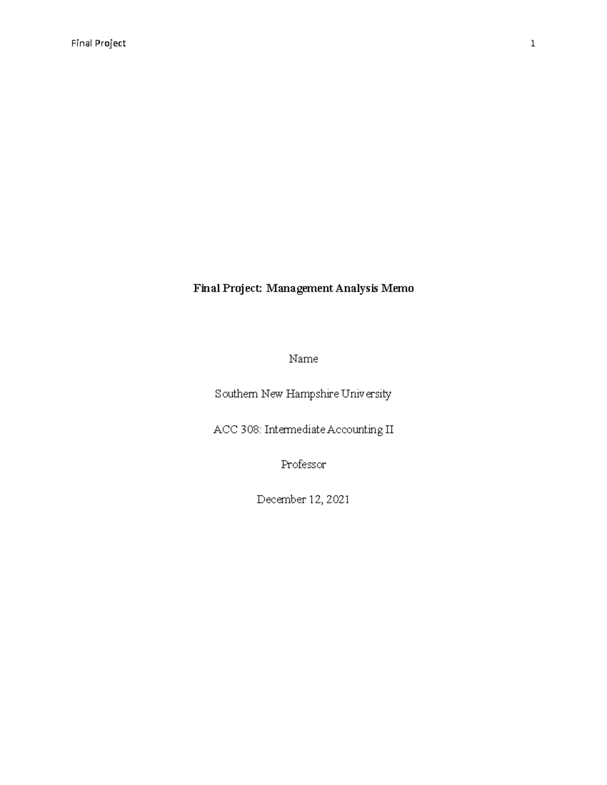 ACC 308 Final Project- Management Analysis Memo - Final Project ...